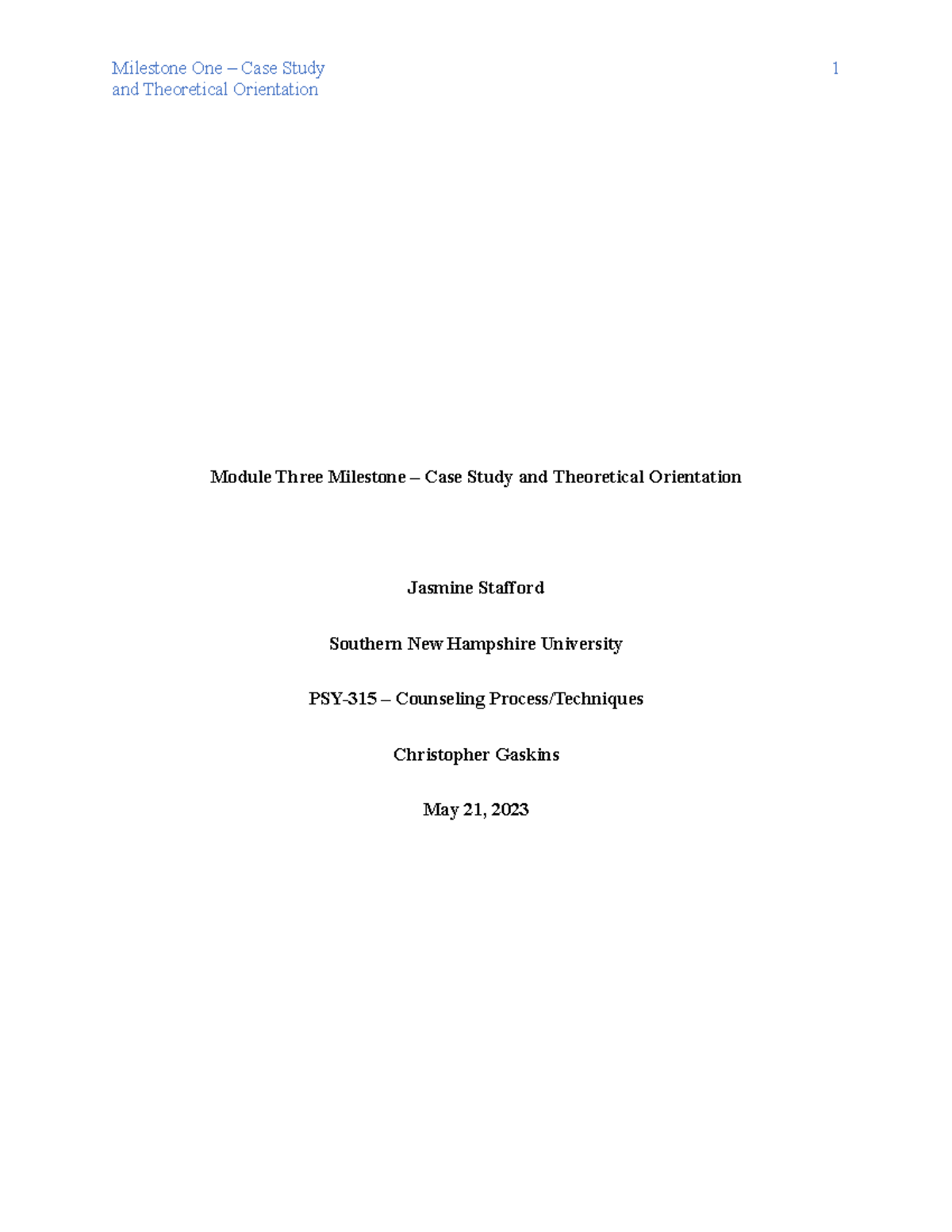 PSY-315 Module 3 Milestone One - Milestone One – Case Study and ...