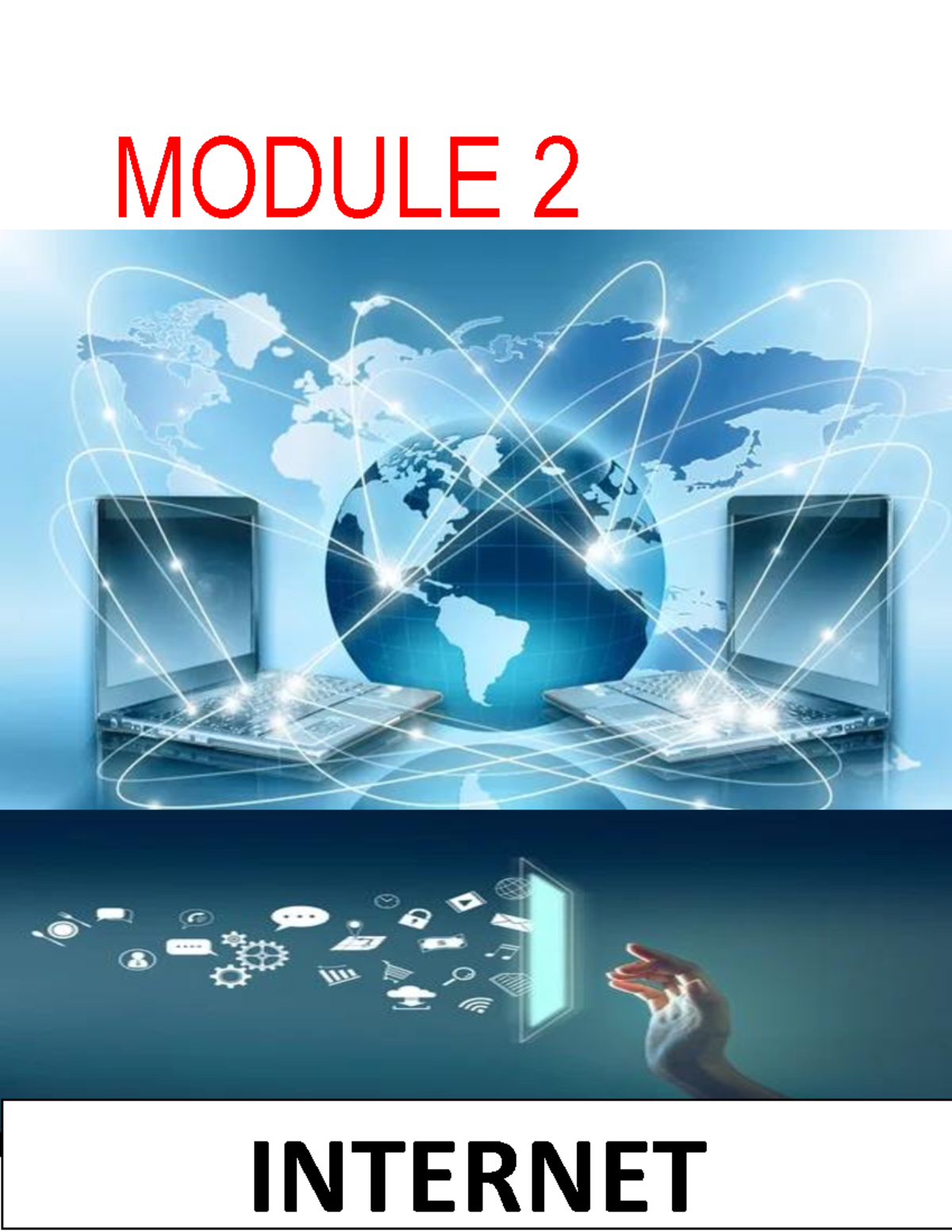 Module 2 Internet - MODULE 2 Internet II IIIIIINETRINETRNET INTERNET ...