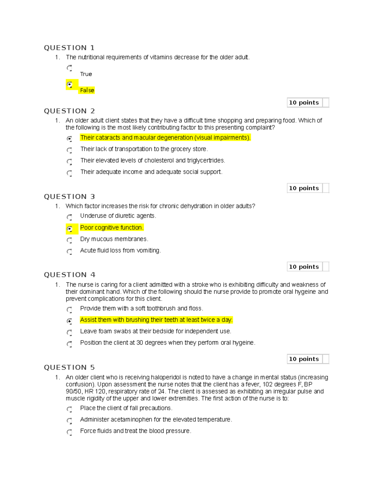 Quiz 2 - Care of older adults quiz 2 - Q U E S T I O N 1 The ...
