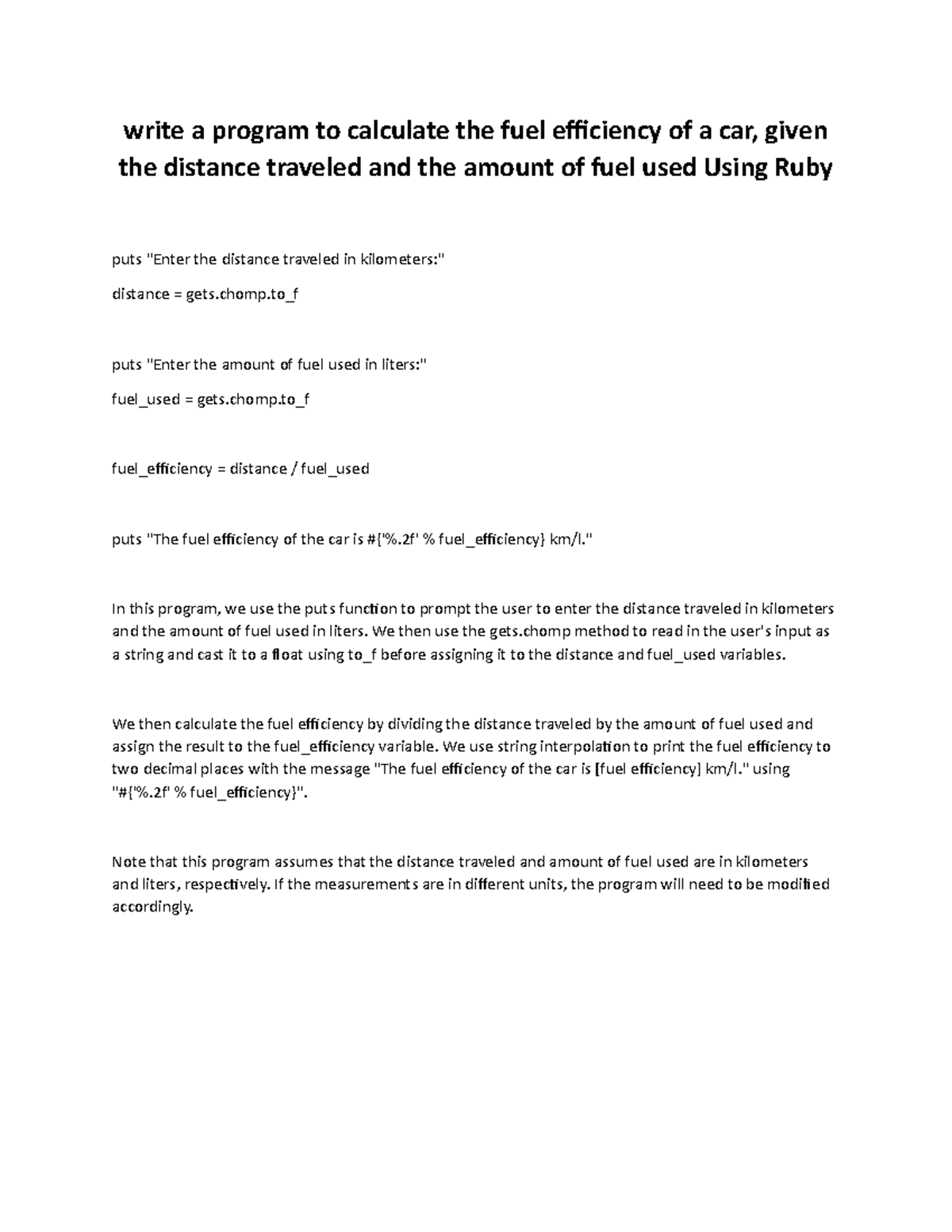 Using Ruby - write a program to calculate the fuel efficiency of a car, given the distance - Studocu