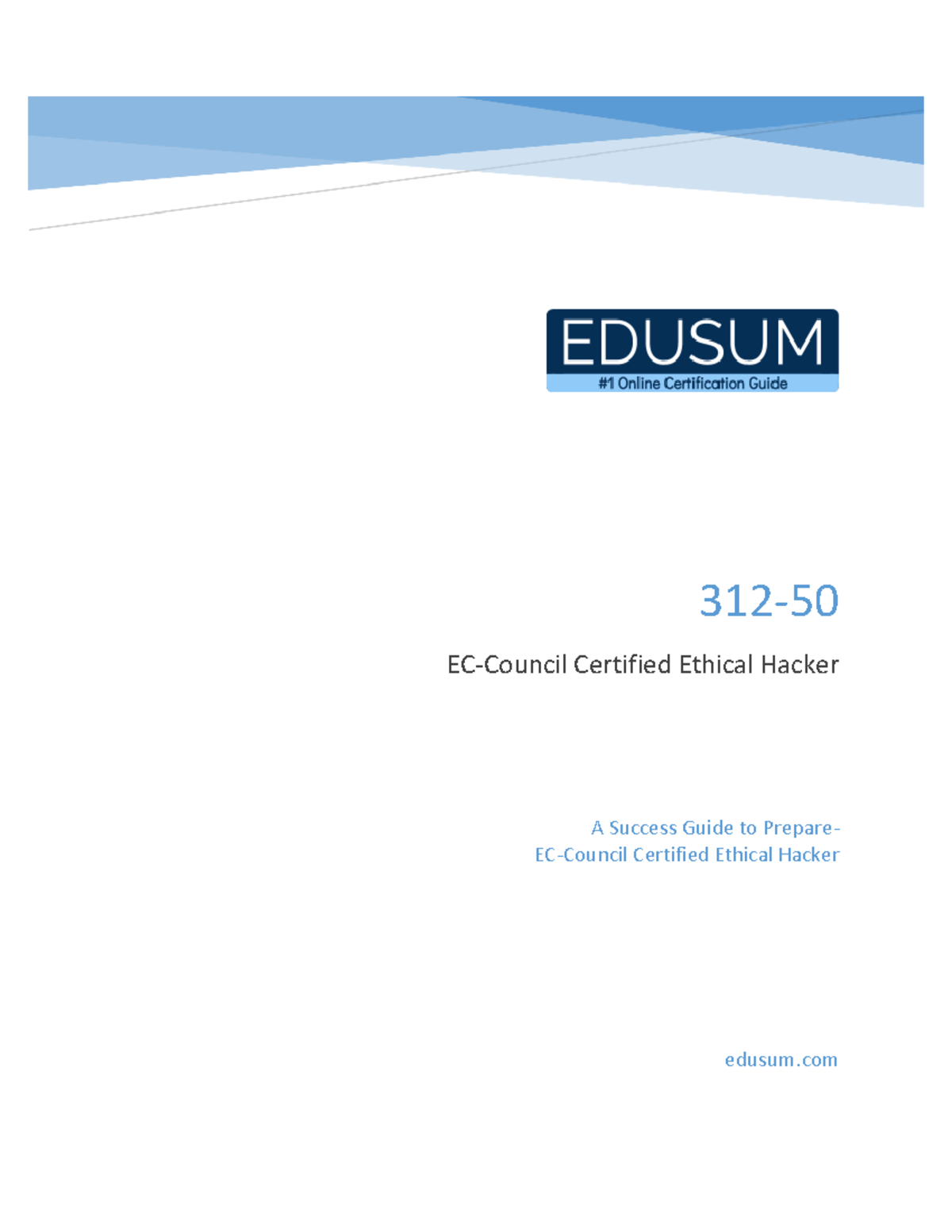 312 50 EC Council Certified Ethical Hacker - 312- EC-Council Certified Ethical Hacker edusum A ...