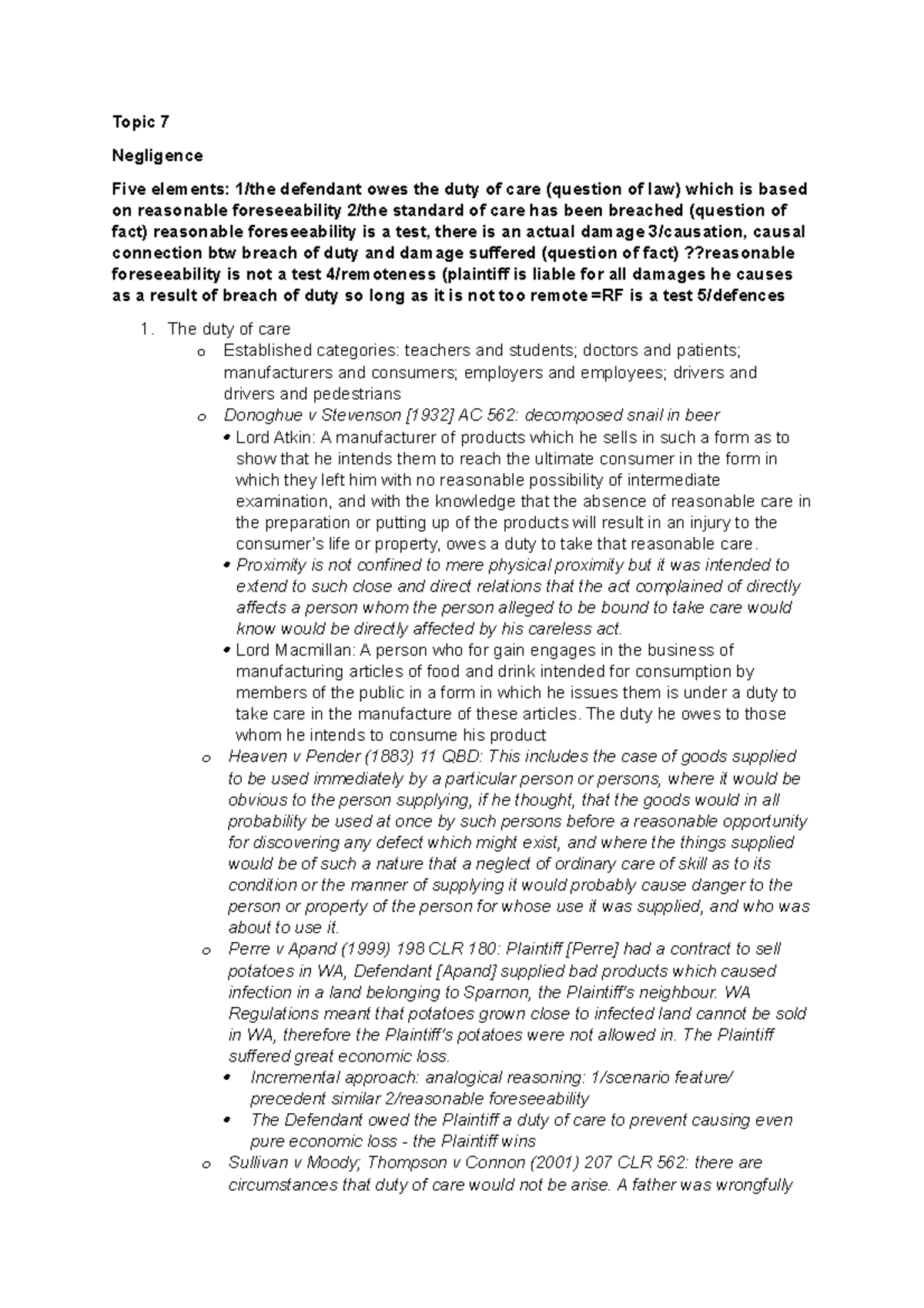 Lecture part notes - Topic 7 Negligence Five elements: 1/the defendant ...