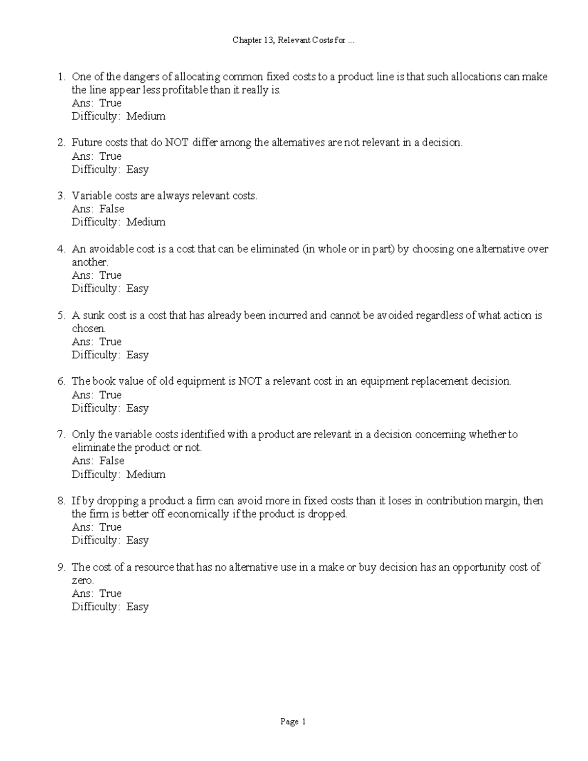 Chapter 13 Review Problems Cost Accounting Horngren - 1. One of the dangers of allocating common ...