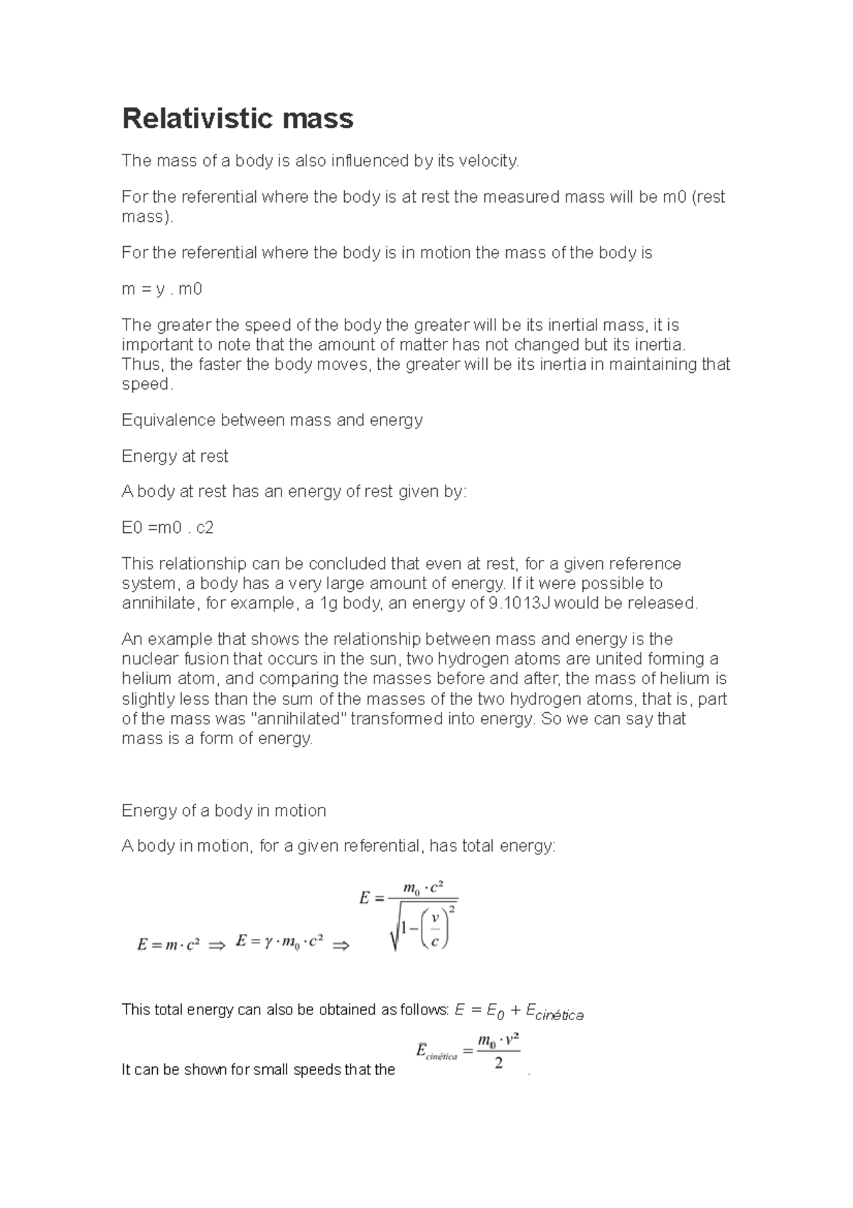 Relativistic mass - Relativistic mass The mass of a body is also ...