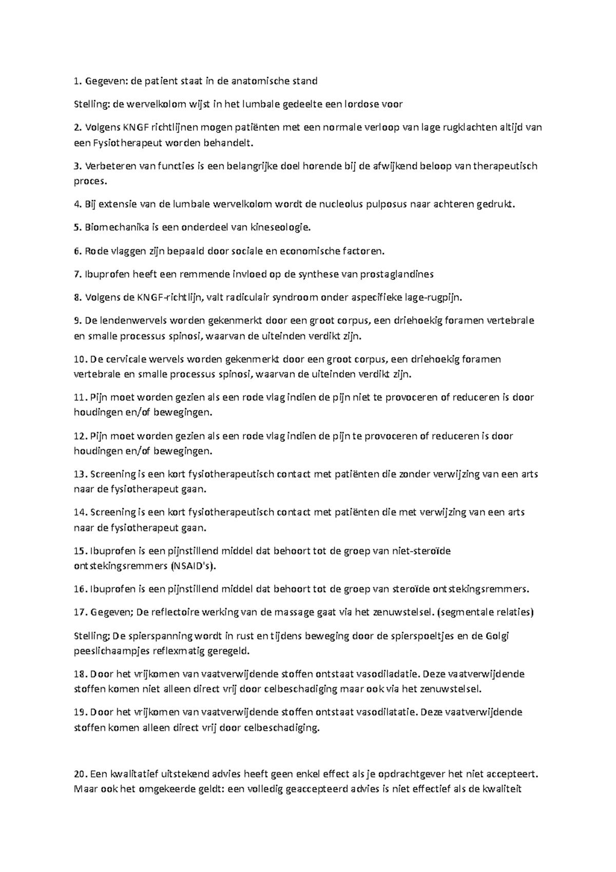 Toets blok 4 - Gegeven: de patient staat in de anatomische stand ...