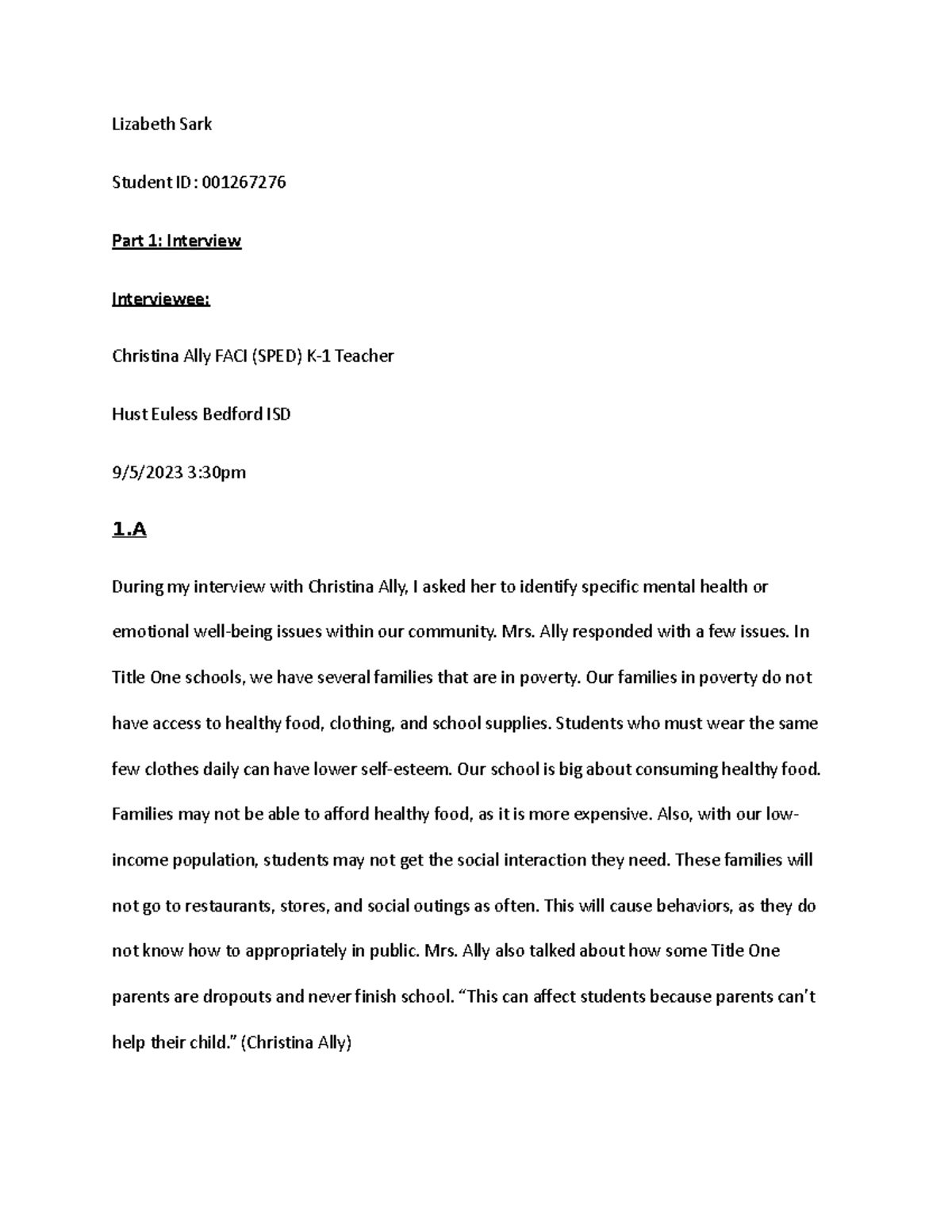 Task 3 Interview - Lizabeth Sark Student ID: 001267276 Part 1 ...