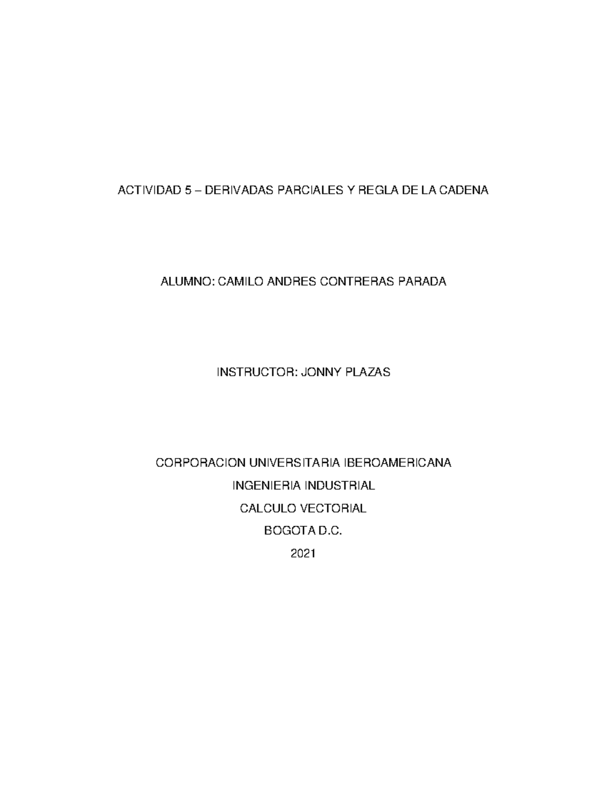 Actividad 5 Terminada - calculo - ACTIVIDAD 5 – DERIVADAS PARCIALES Y ...