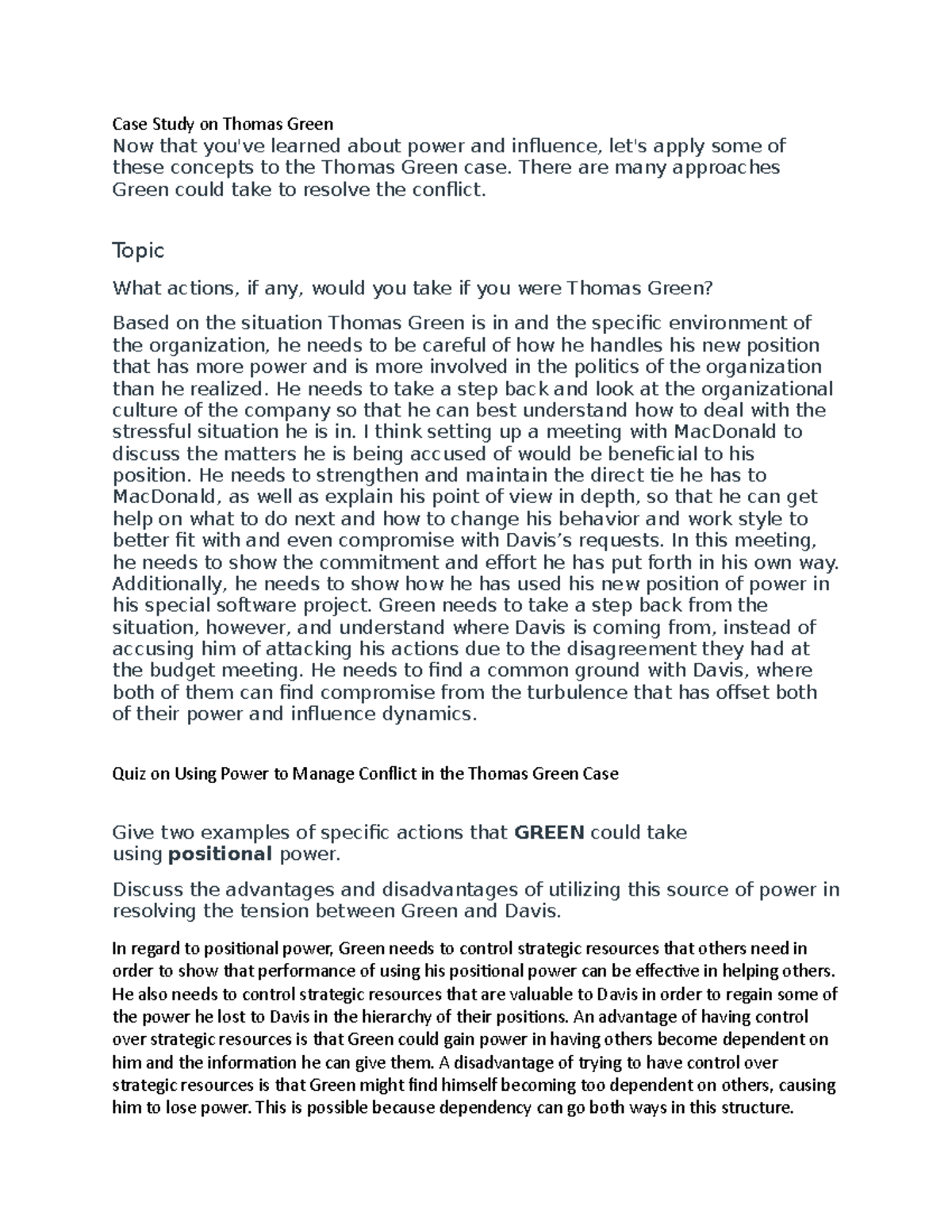 Case Study on Thomas Green - There are many approaches Green could take ...