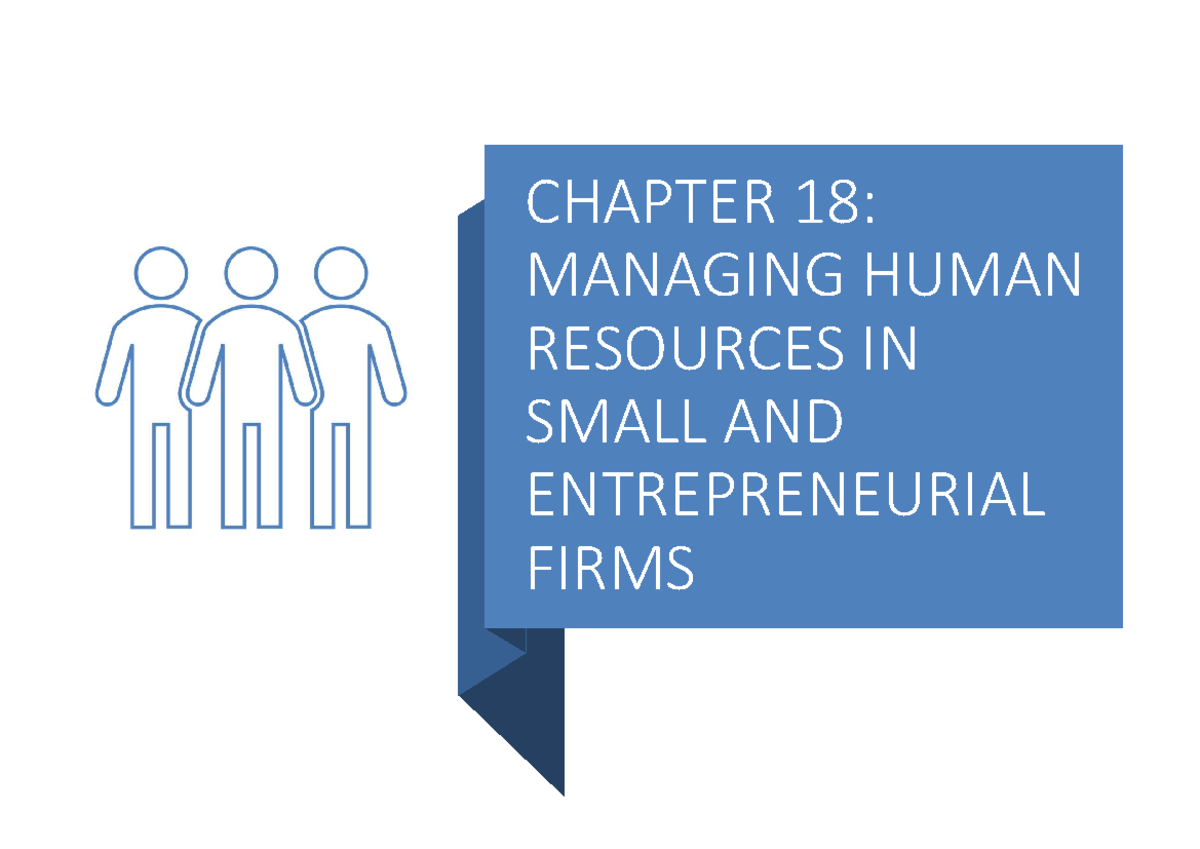Human Resource Management 18 - CHAPTER 18: MANAGING HUMAN RESOURCES IN ...