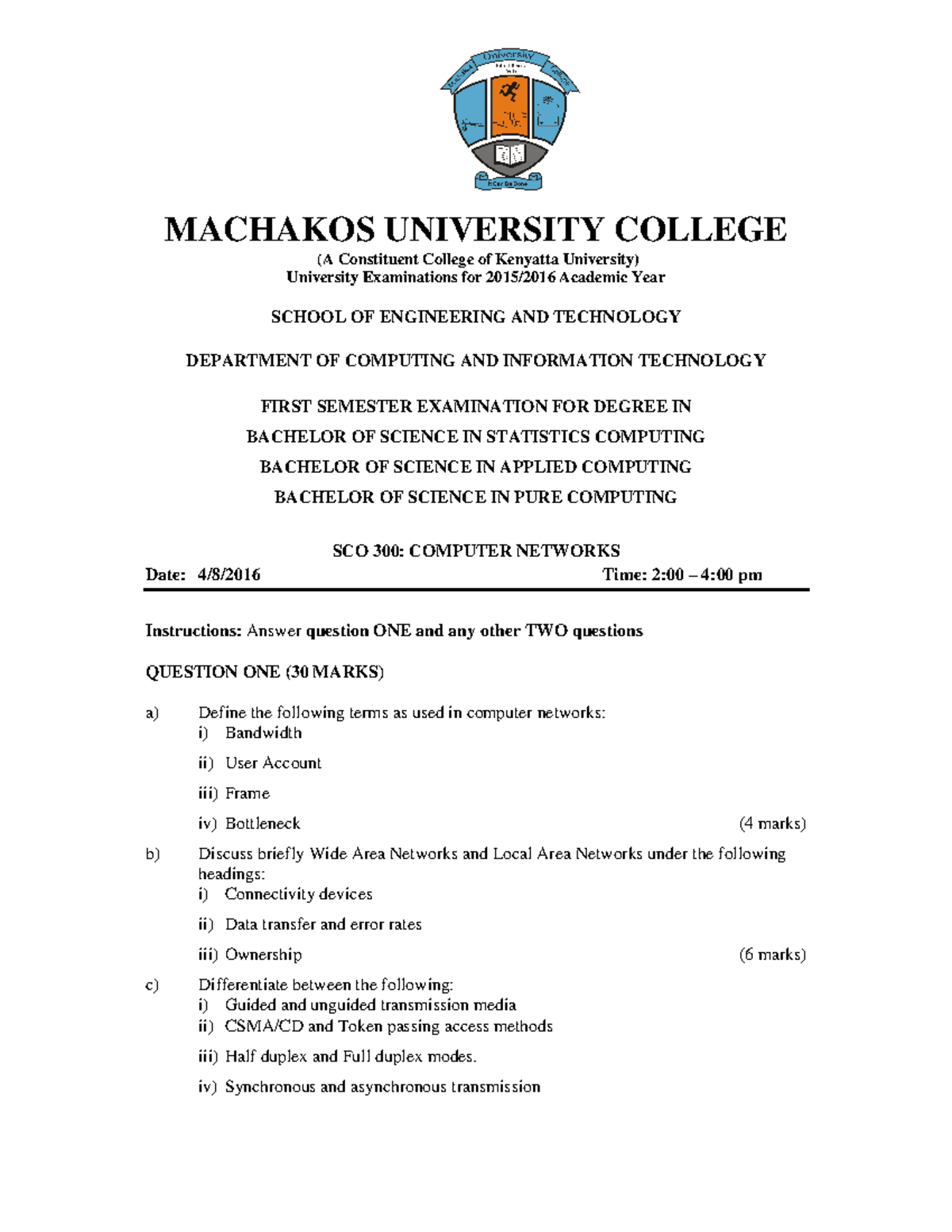 Computer networks exam - MACHAKOS UNIVERSITY COLLEGE (A Constituent ...
