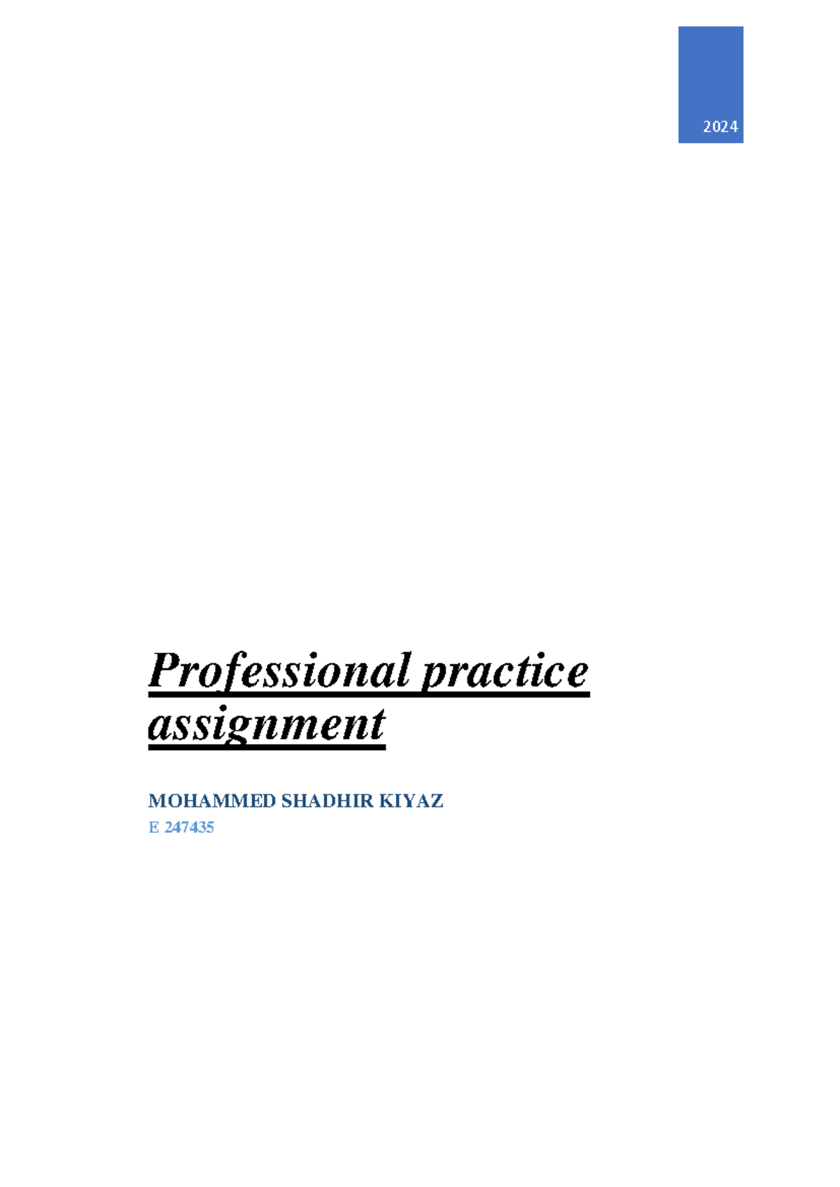 Professional Practice pdf - 2024 Professional practice assignment MOHAMMED SHADHIR KIYAZ E ...