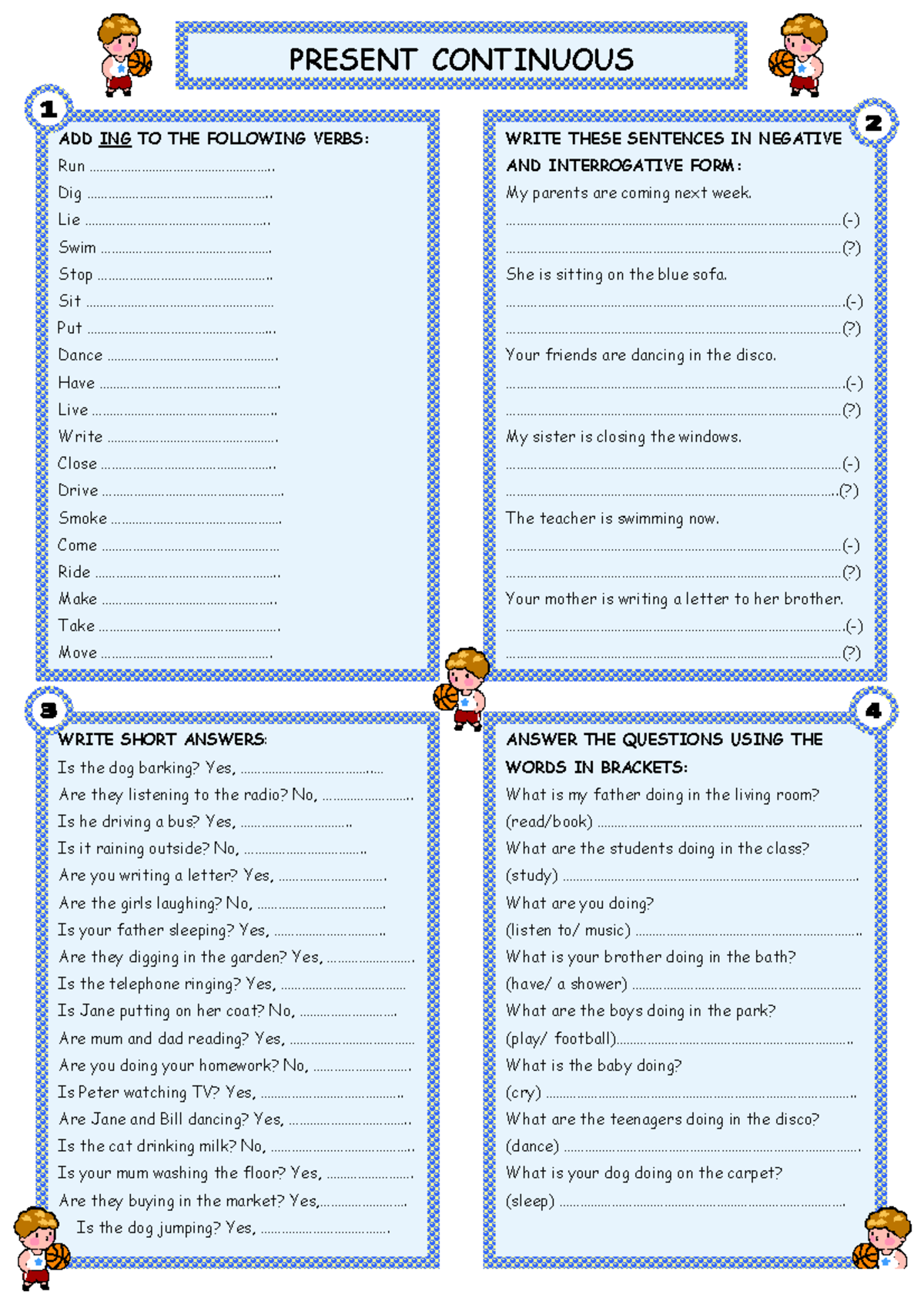 Present Continuous - casdevcda adsvcdv - ADD ING TO THE FOLLOWING VERBS ...