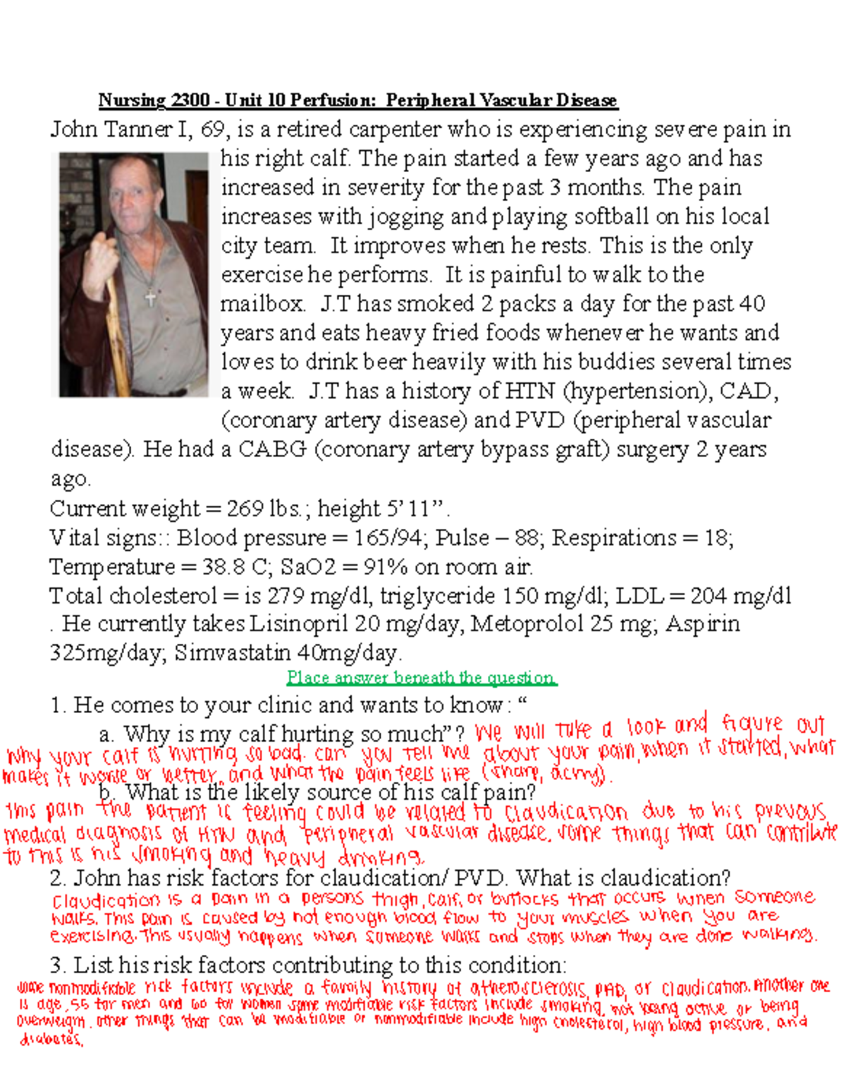 Unit 10 Case Study 2300 - Nursing 2300 - Unit 10 Perfusion: Peripheral ...