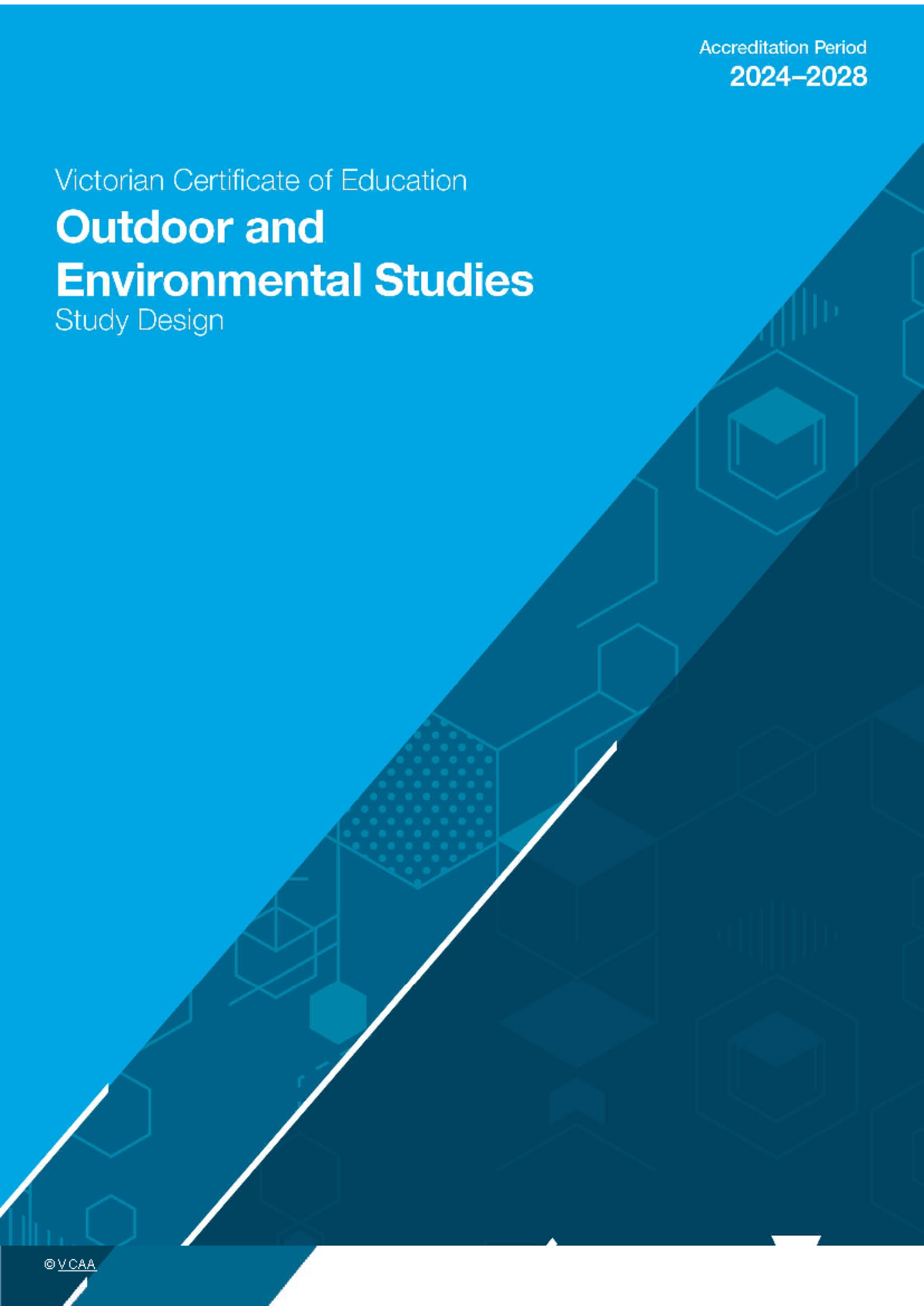 Outdoor ed - Study design, - © VCAA Authorised and published by the ...