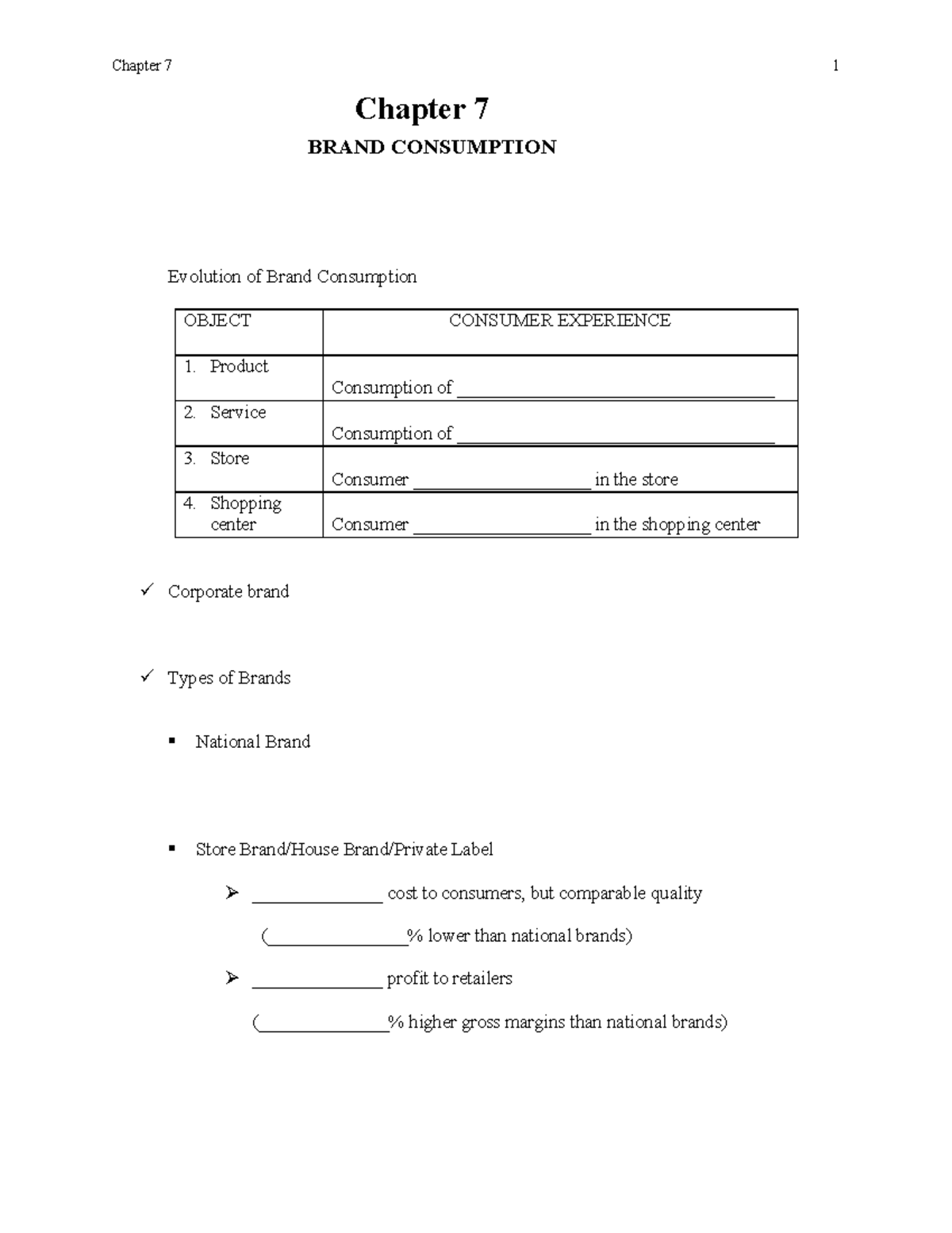 Handout CH07 - Chapter 7 1 Chapter 7 BRAND CONSUMPTION Evolution of Brand Consumption OBJECT ...
