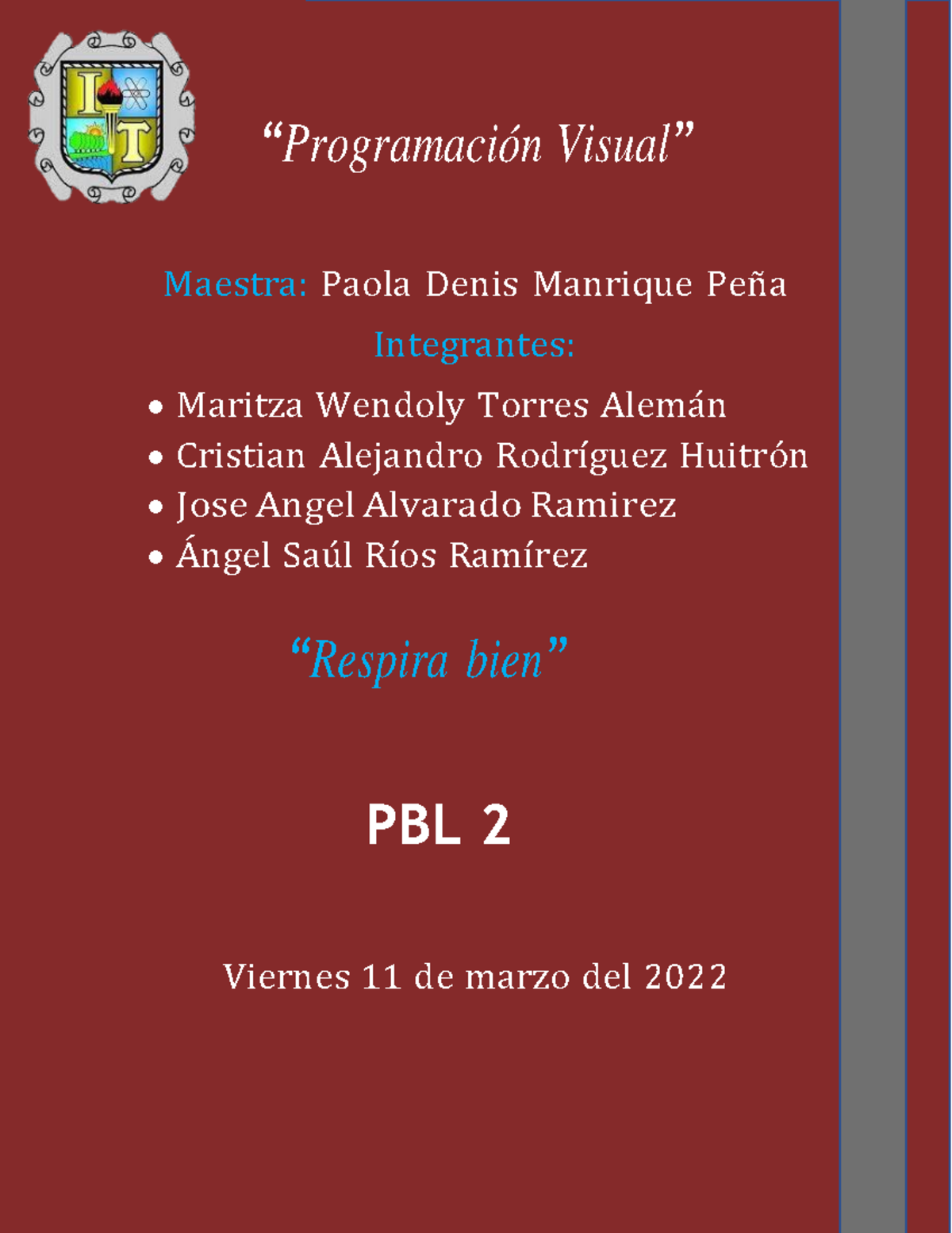 PBL2 proyecto progra - “Programación Visual” Maestra: Paola Denis ...