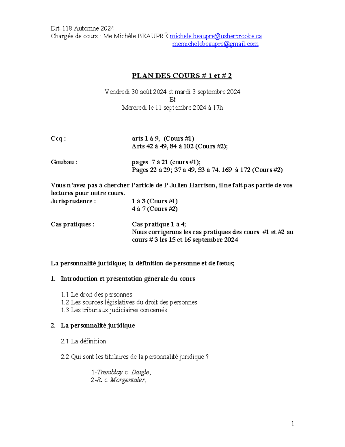 Plan des cours 1 et 2 Drt 118 A2024 - Drt-118 Automne 2024 Chargée de cours : Me Michèle BEAUPRÉ ...