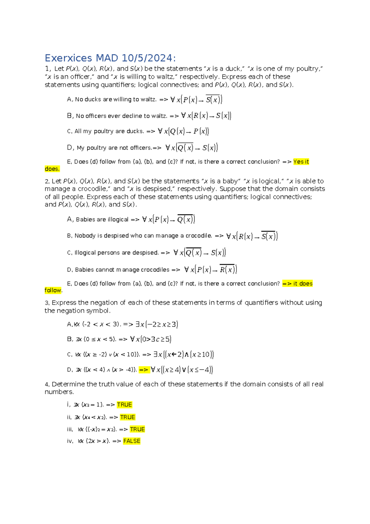 BAI TAP MAD101 su2021=4 - Exerxices MAD 10/5/2024: 1, Let P(x), Q(x), R(x), and S(x) be the ...