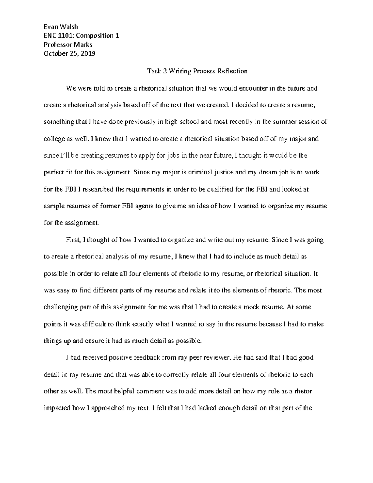 Task 2 Writing Process Reflection - Evan Walsh ENC 1101: Composition 1 ...