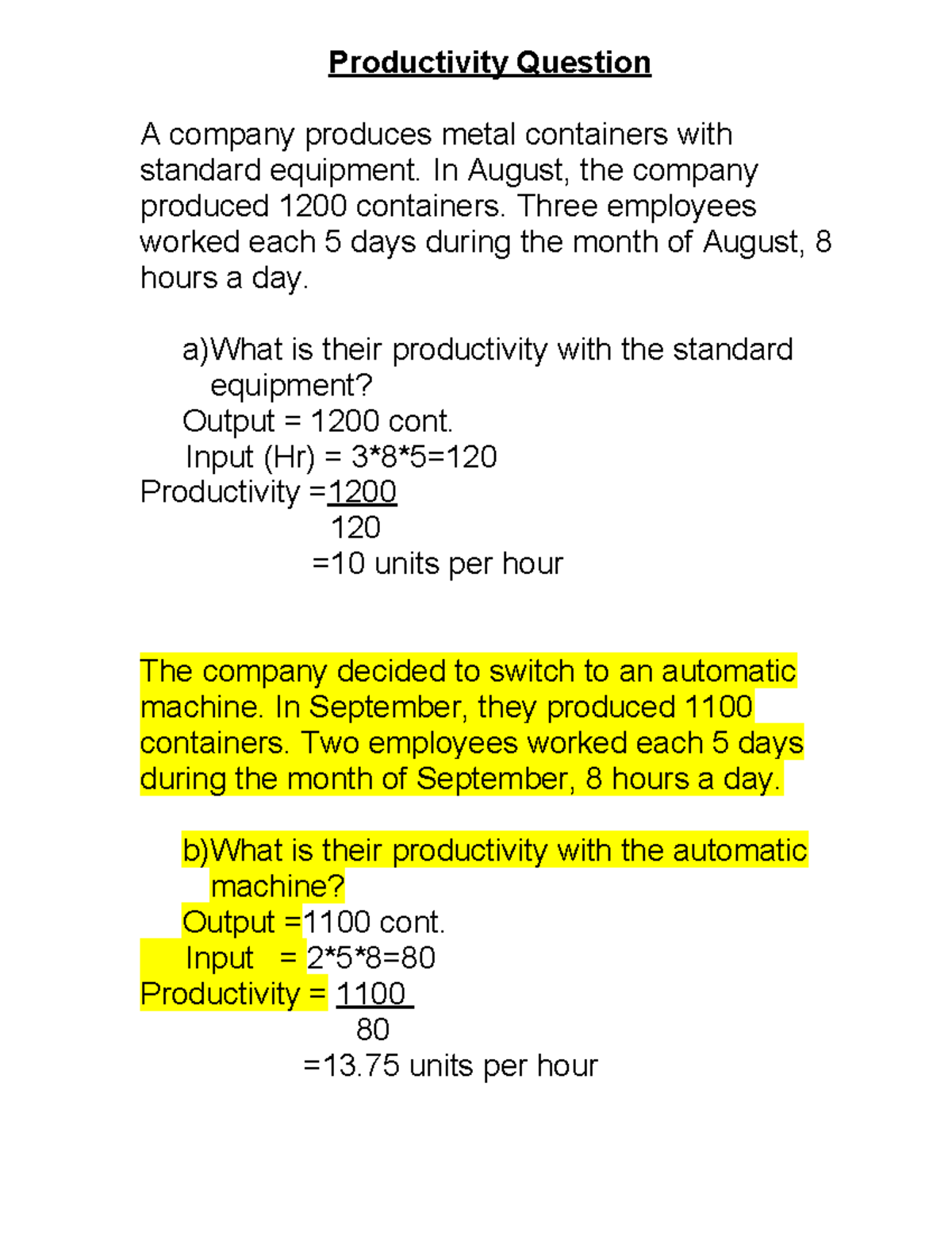 Individual Assignment - Productivity Question A company produces metal ...
