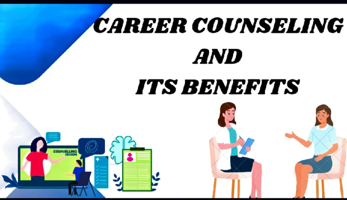 Task 2 - cOUNSELLLING SESSION ( CAREERCOUNSELING AND ITS BENEFITS ...