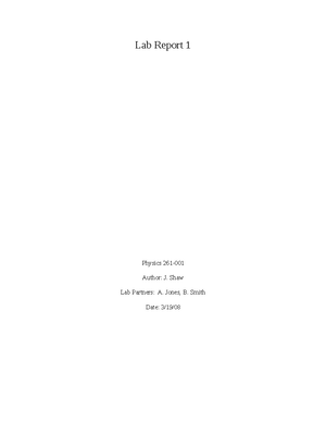 Lab Reports Format - 15 III. Lab Reports -Your lab report is meant to ...