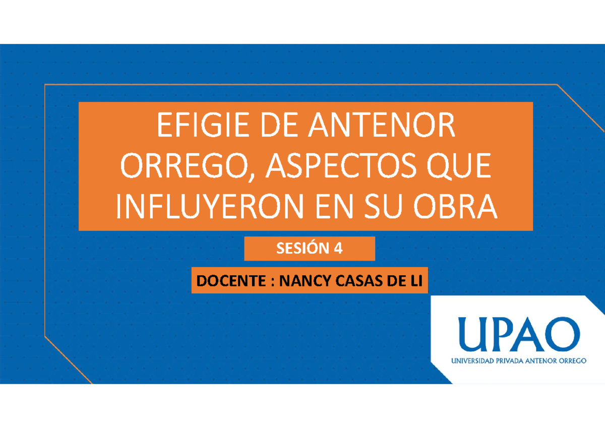 Efigie DE Antenor Orrego Aspectos QUE Influyeron EN SU OBRA - EFIGIE DE ...