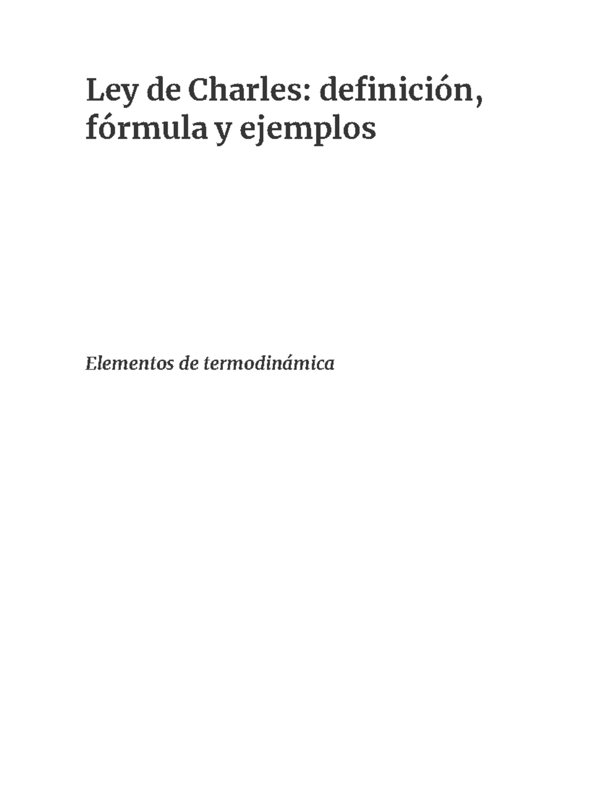 Ley de charles 1 - Ley de Charles: definición, fórmula y ejemplos Elementos de termodinámica La ...