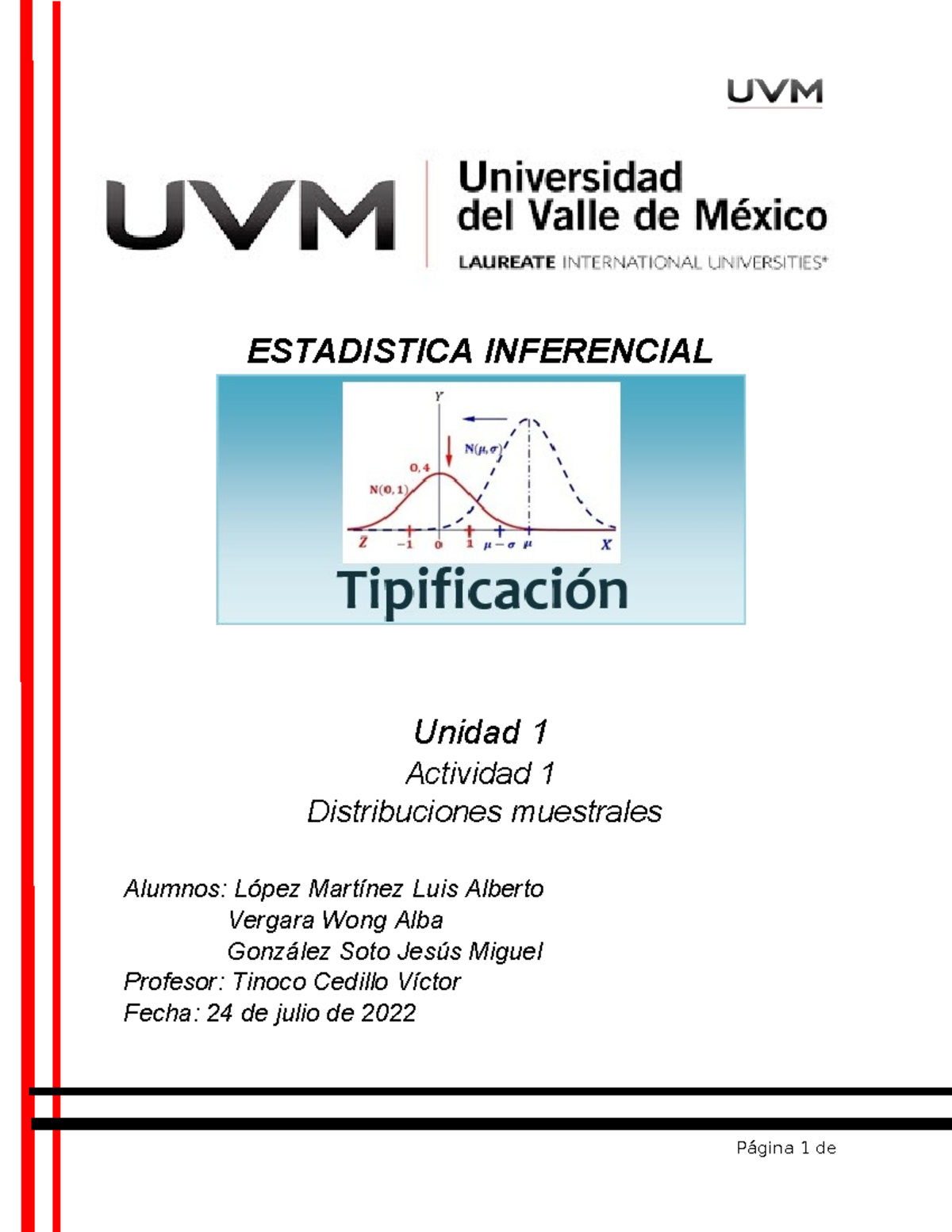 A1 EQ5 - Página 1 de 6 ESTADISTICA INFERENCIAL Unidad 1 Actividad 1 Distribuciones muestrales ...