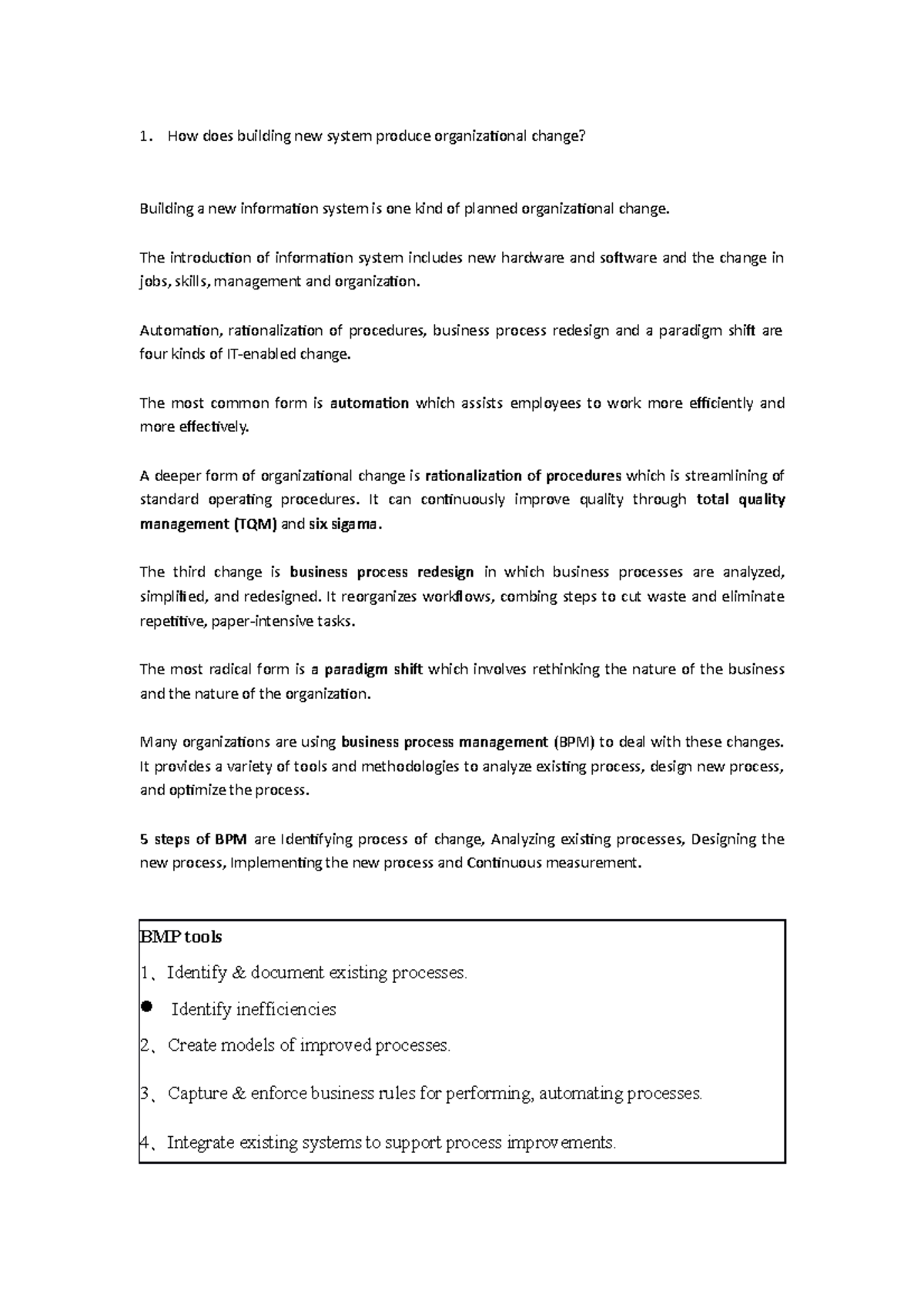 Question 1 - How does building new system produce organizational change ...