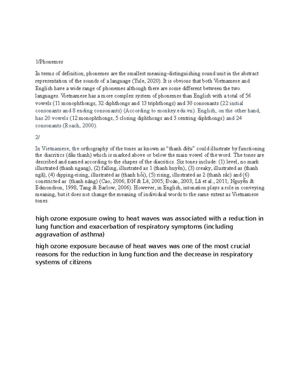Phonemes are the smallest units of sound that distinguish meaning in a ...