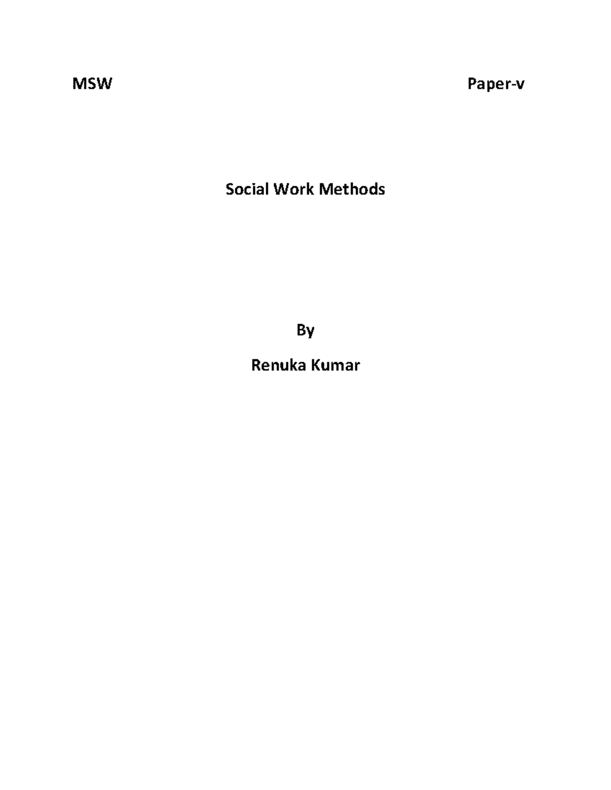 Methods of casework - MSW Paper-v Social Work Methods By Renuka Kumar ...