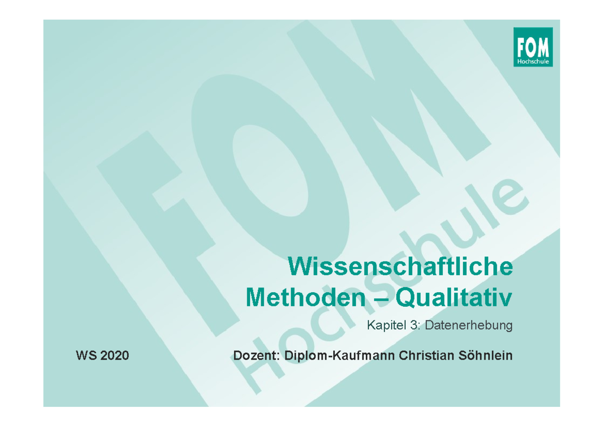 FOM WS2020 Skript WMQ 3 - Klausurrelevant - Wissenschaftliche Methoden ...