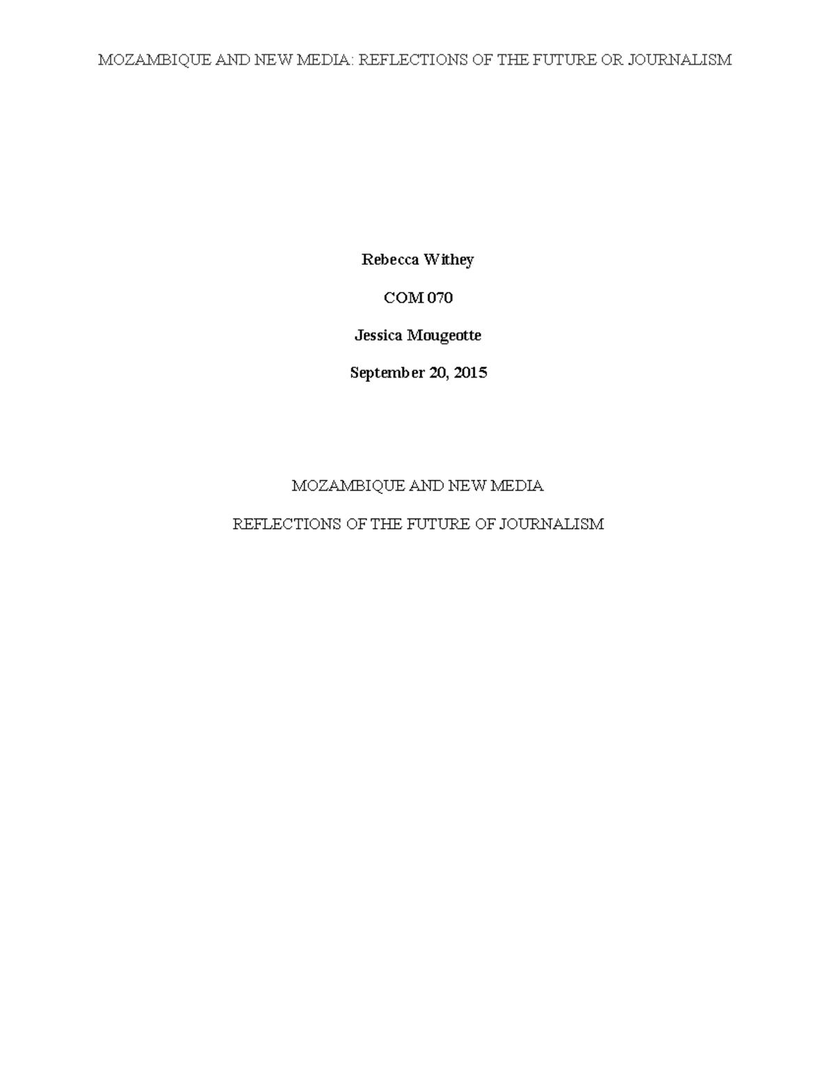 Research Paper - Media Comm - Article Review - Rebecca Withey COM 070 ...