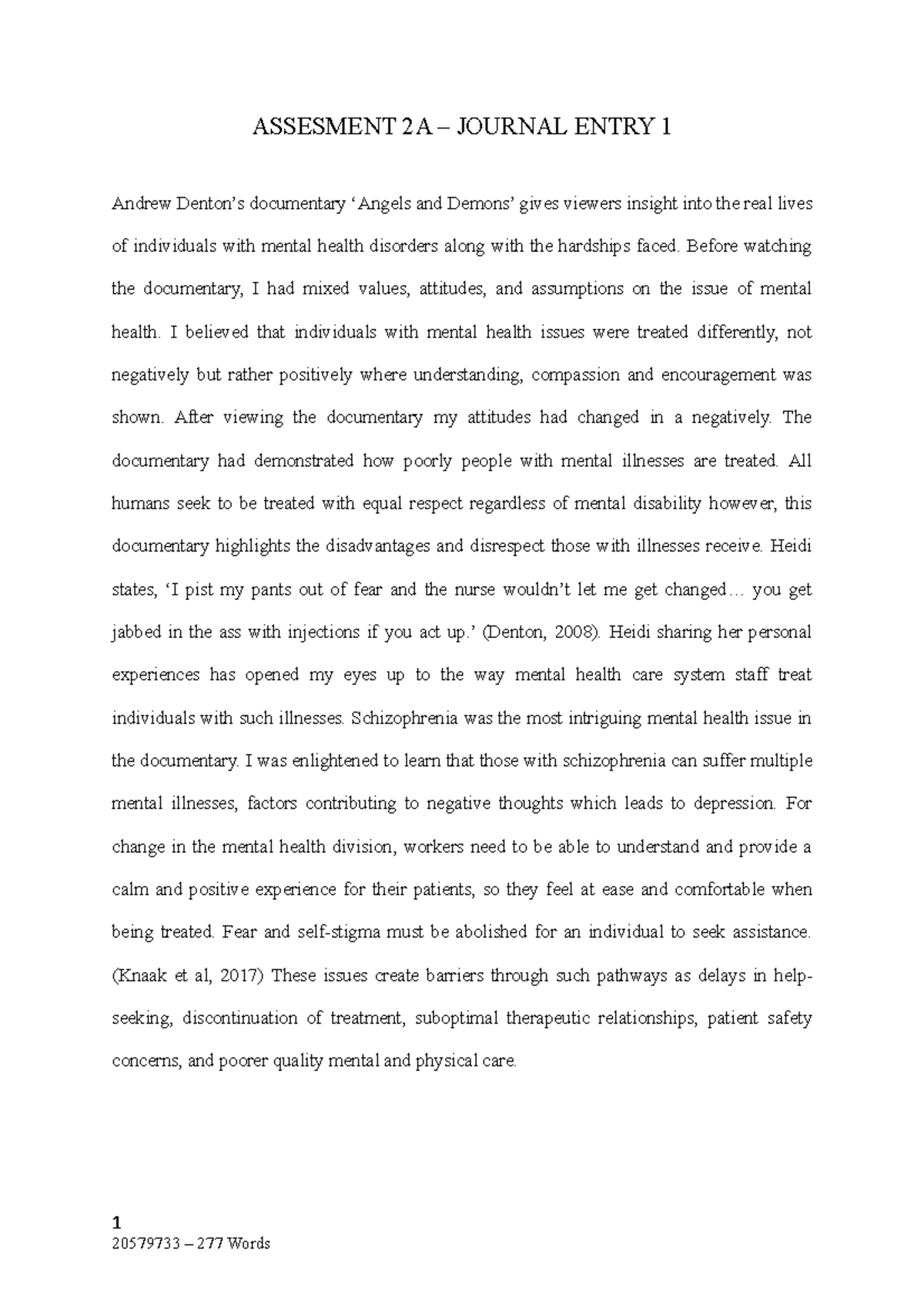 Assessment 2A - a2a essay - ASSESMENT 2A – JOURNAL ENTRY 1 Andrew ...