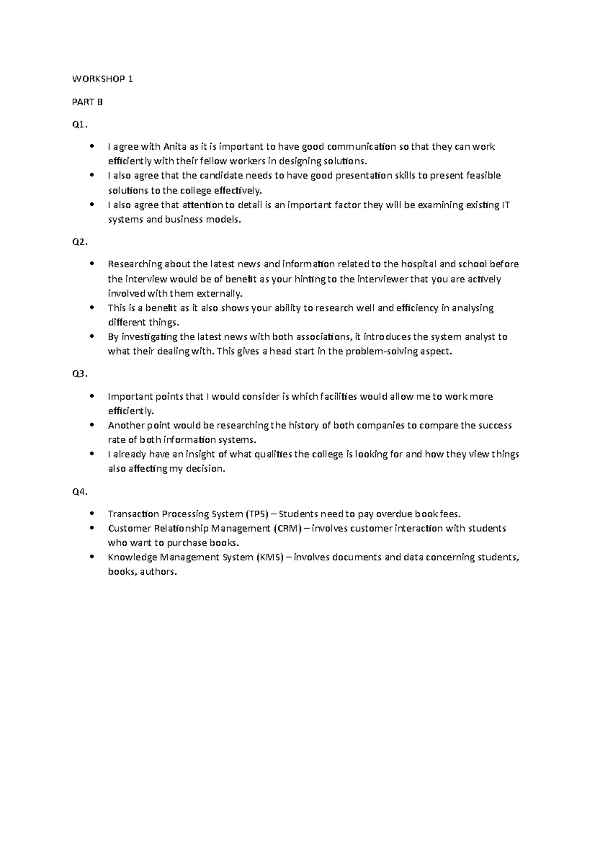 Workshop 1 PART B SAAD - WORKSHOP 1 PART B Q1. I agree with Anita as it ...