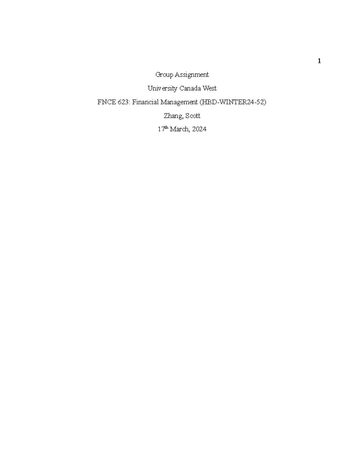 Final Group Project Finance - 1 Group Assignment University Canada West FNCE 623: Financial ...