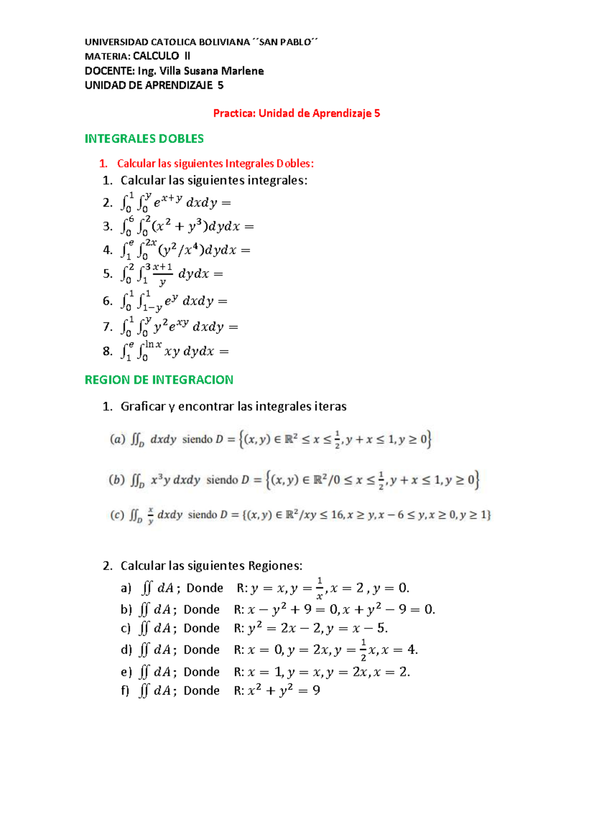 Portafolio 3 (2023) - Ejercicios sin resolver - MATERIA: CALCULO II DOCENTE: Ing. Villa Susana ...