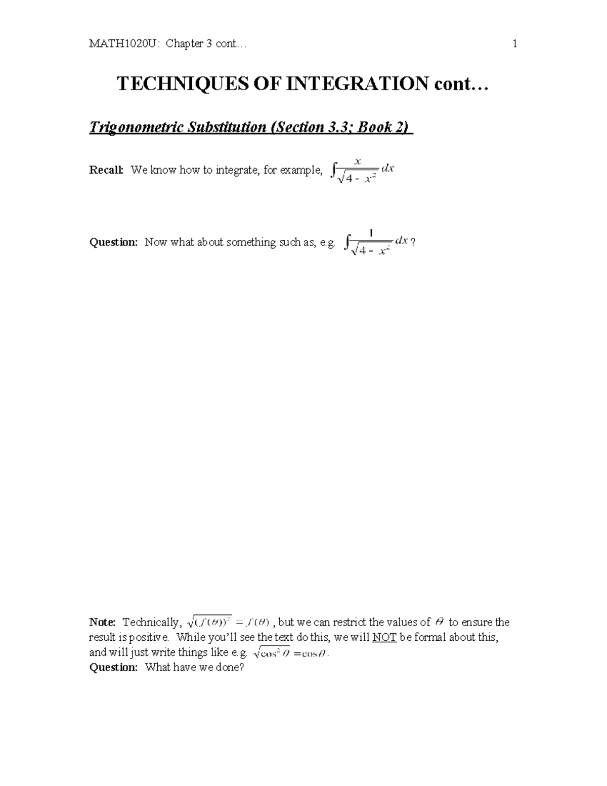 Mod2a trigsub - calc 2 lect - TECHNIQUES OF INTEGRATION cont... Trigonometric Substitution ...