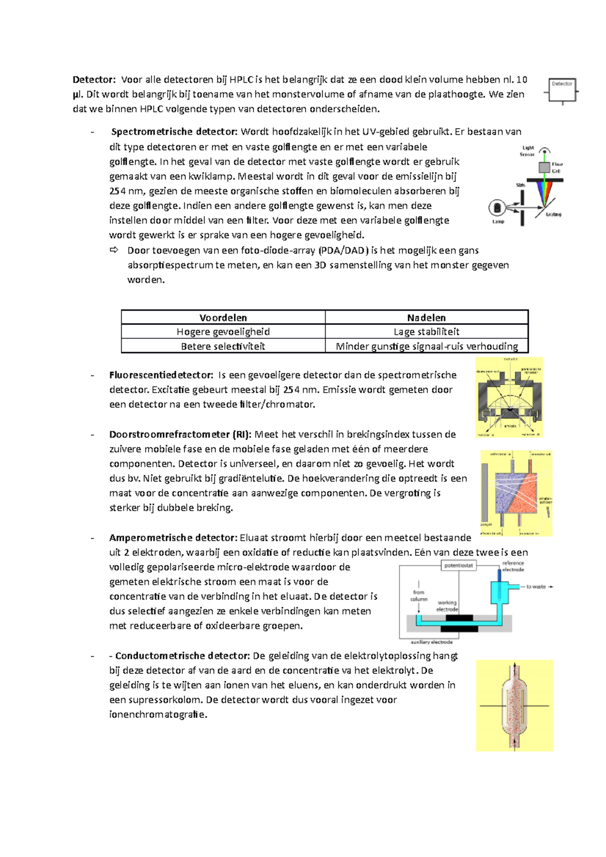 Scheidingsmethoden deel 2 - Detector: Voor alle detectoren bij HPLC is ...