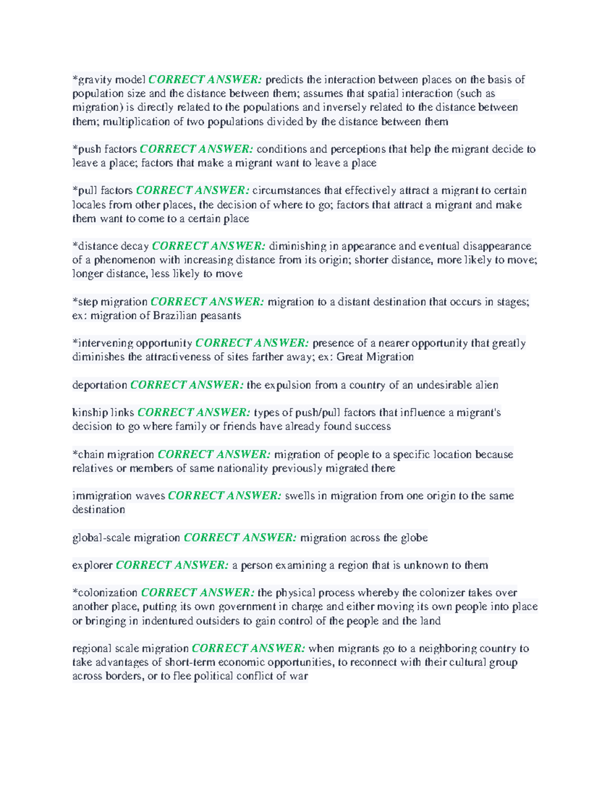 Human Geography-005 - *gravity model CORRECT ANSWER: predicts the ...