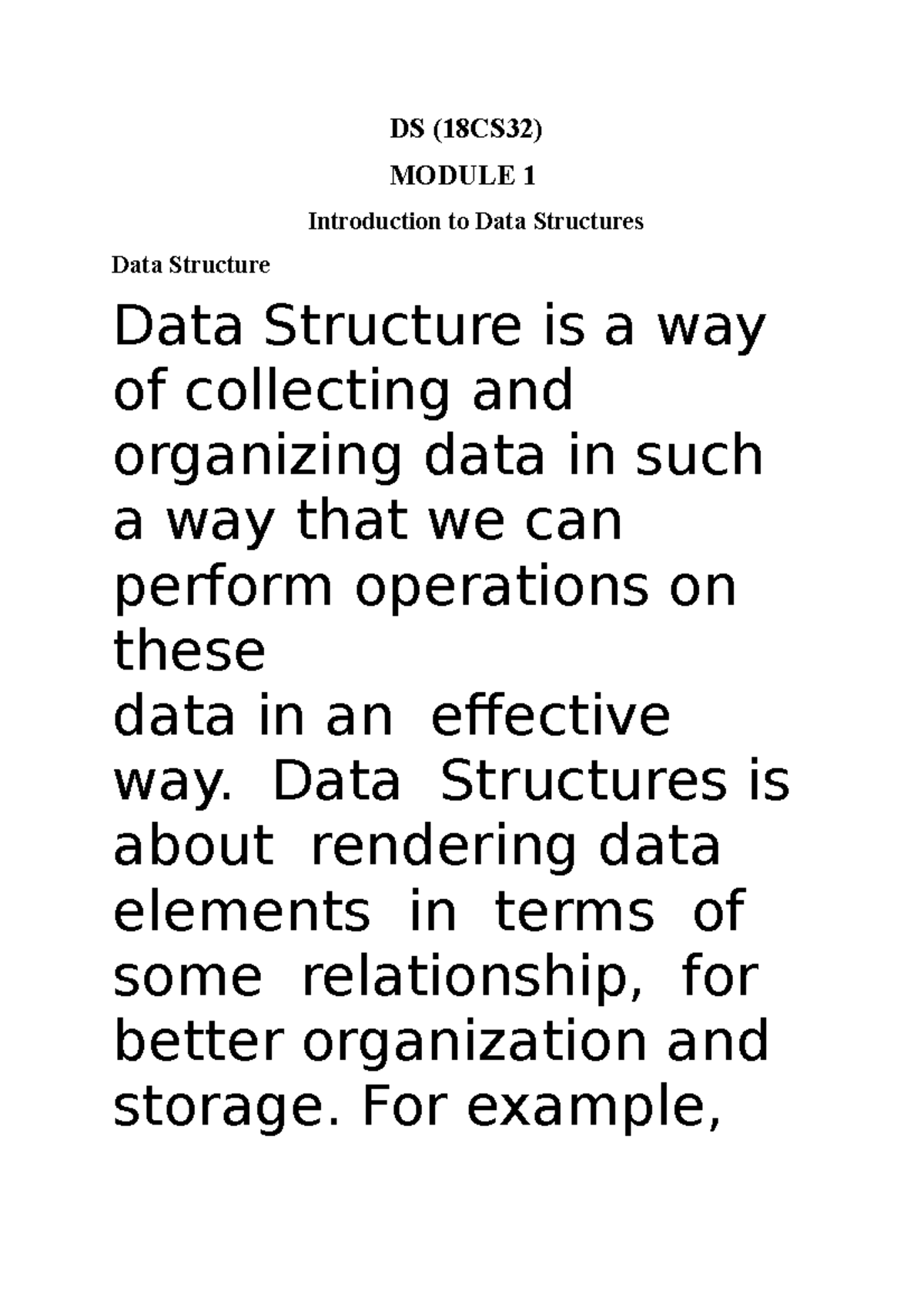 DS - reference material - DS (18CS32) MODULE 1 Introduction to Data Structures Data Structure ...
