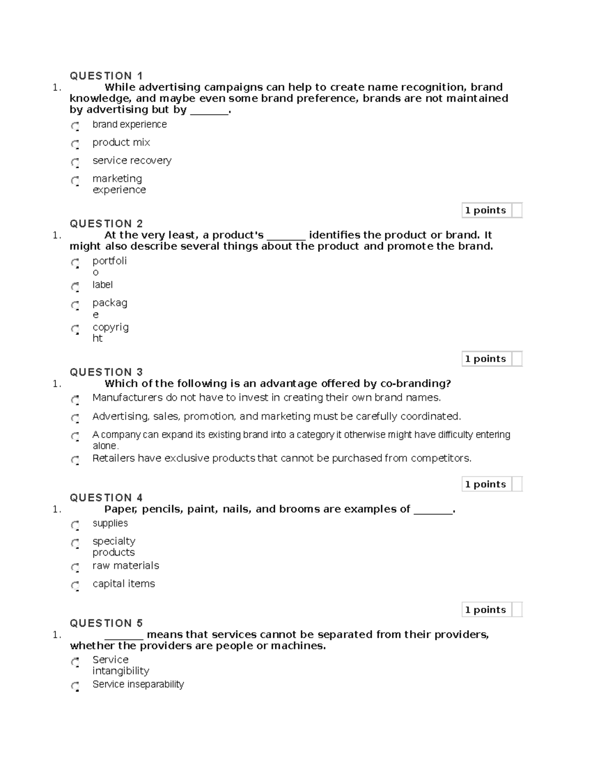 Chapter 1 Principle of Marketing - QUESTION 1 While advertising ...