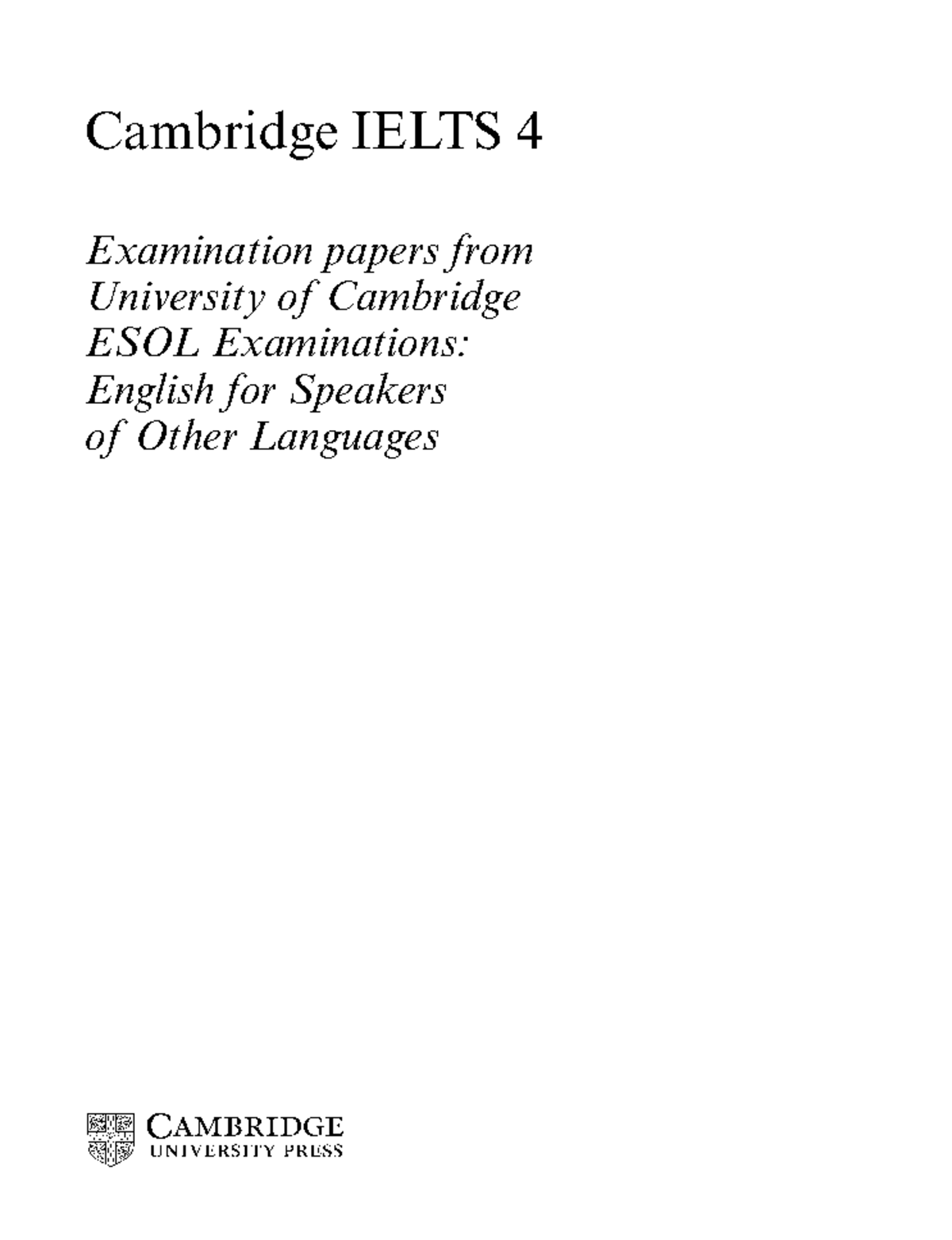 Cambridge 4 ans key - Lecture notes 2 - Cambridge IELTS 4 Examination ...