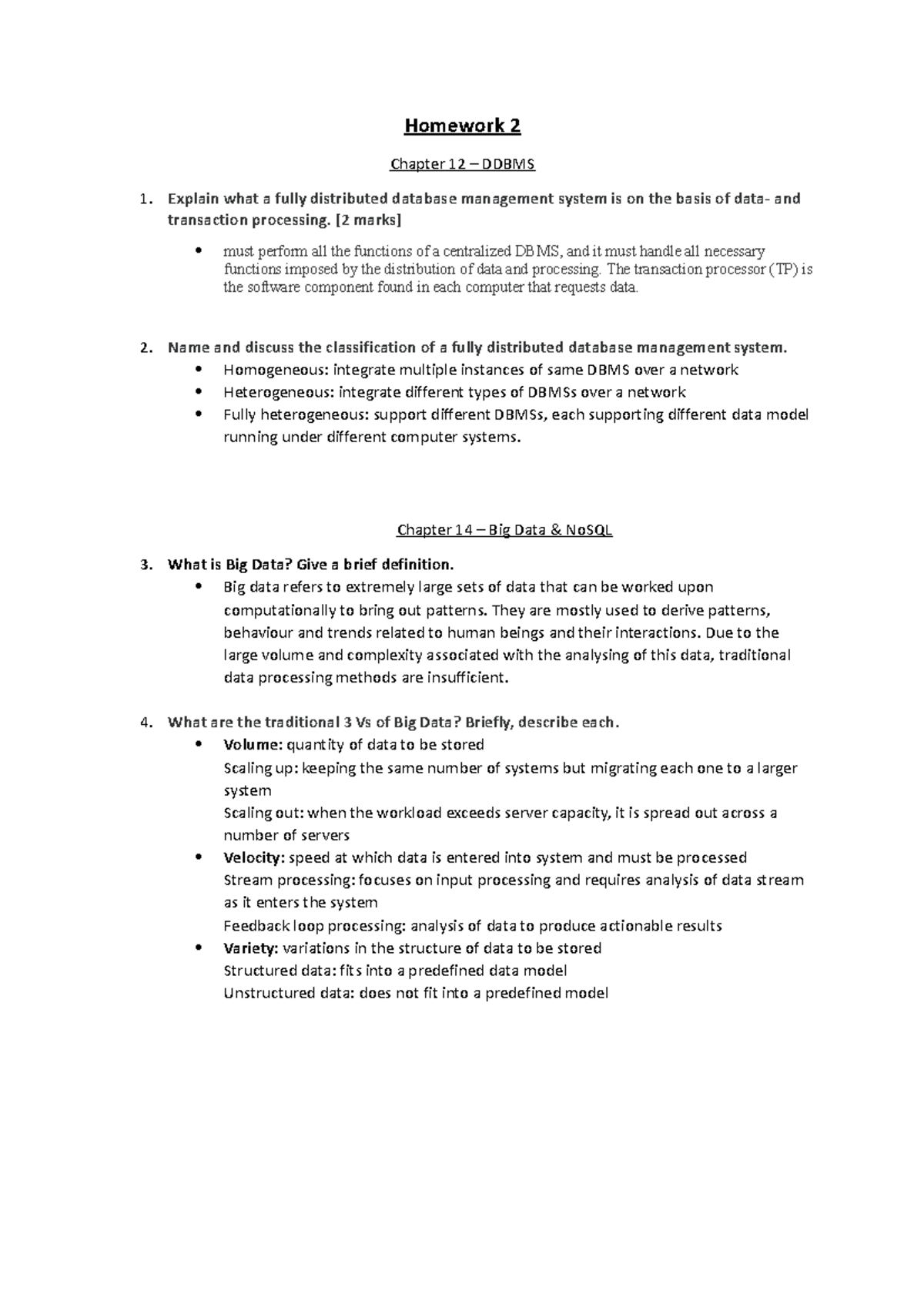 Homework 2 - Homework 2 Chapter 12 – DDBMS Explain what a fully distributed database management ...