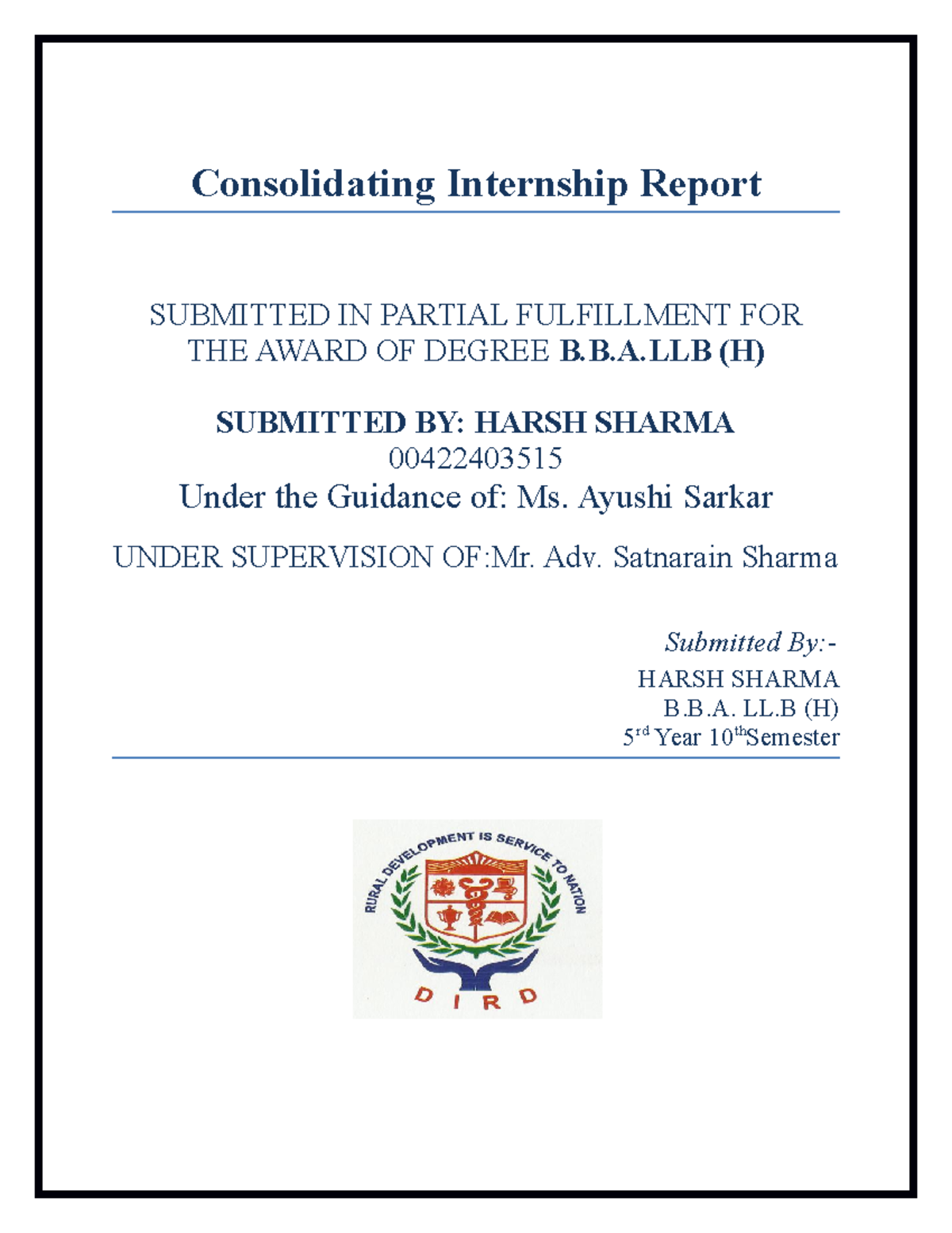 Harsh- Internship Report - Consolidating Internship Report SUBMITTED IN PARTIAL FULFILLMENT FOR ...
