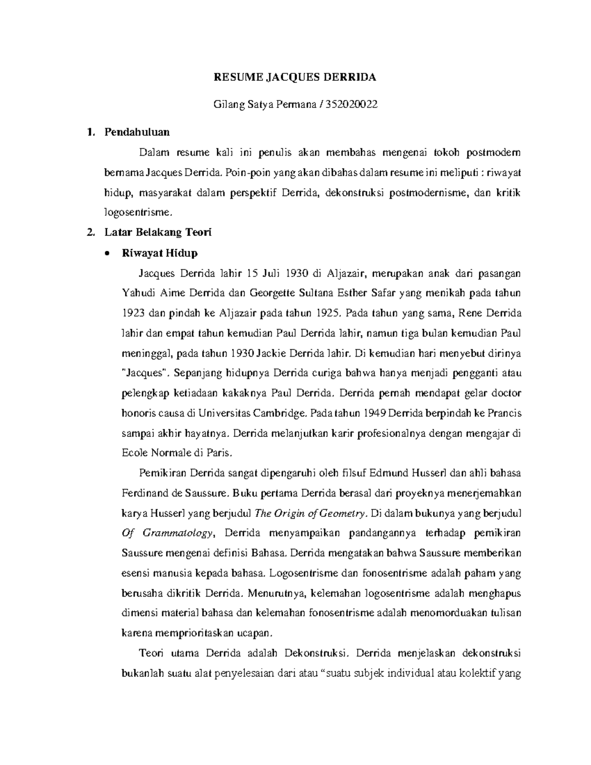 352020022 Resume Jacques Derrida - RESUME JACQUES DERRIDA Gilang Satya Permana / 352020022 - Studocu