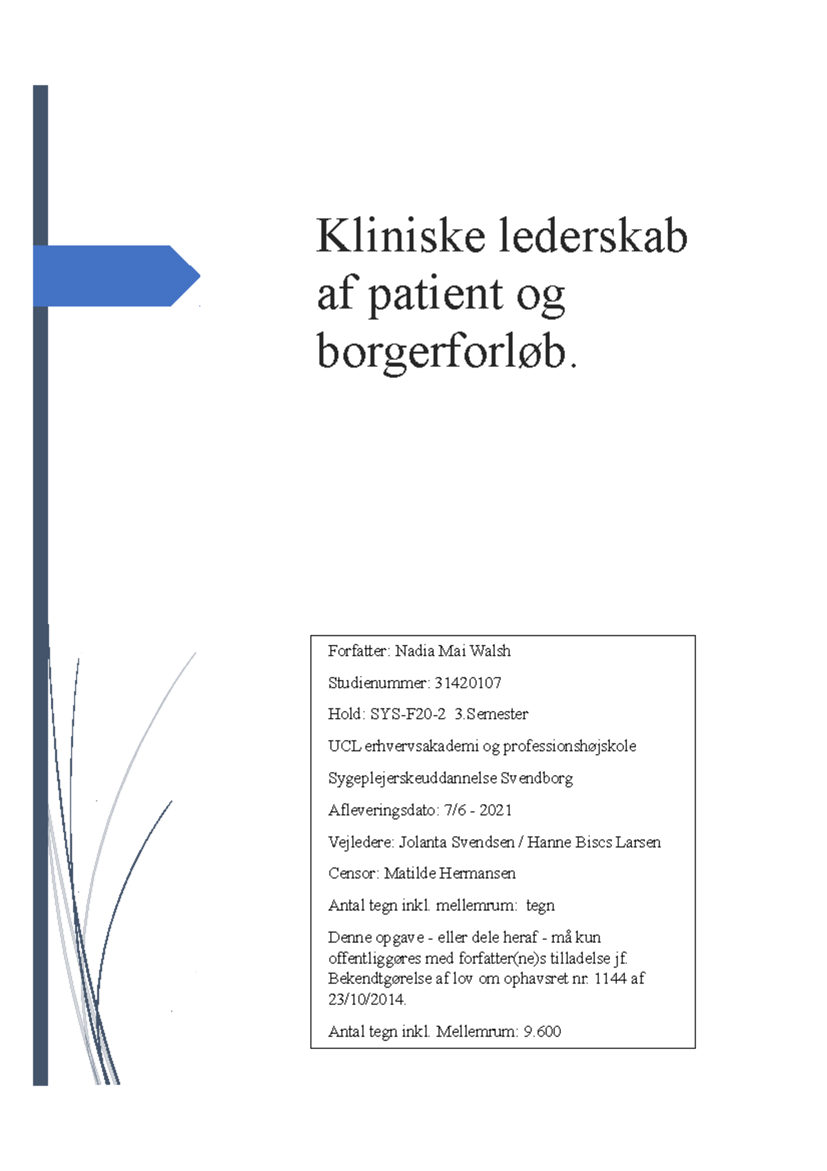 3 sem psyk eksamen - be a - Forfatter: Nadia Mai Walsh Studienummer ...