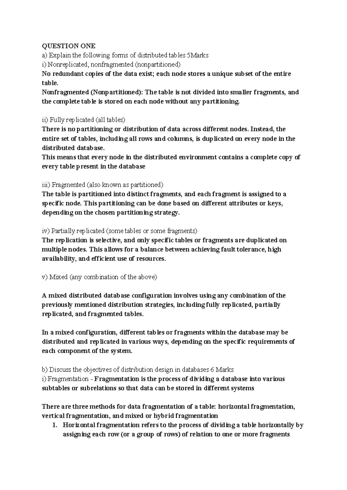 Adv database 2 JDI - QUESTION ONE a) Explain the following forms of distributed tables 5Marks i ...