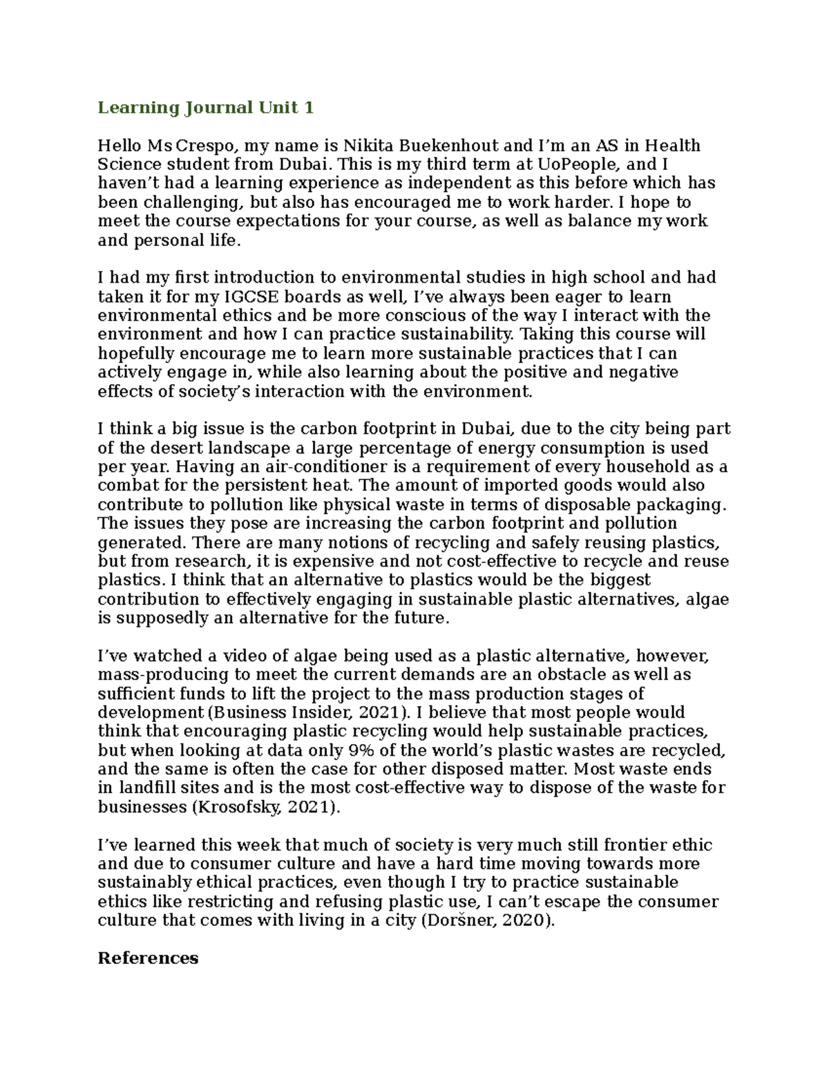 ENVS 1301 Learning Journal - Learning Journal Unit 1 Hello Ms Crespo ...